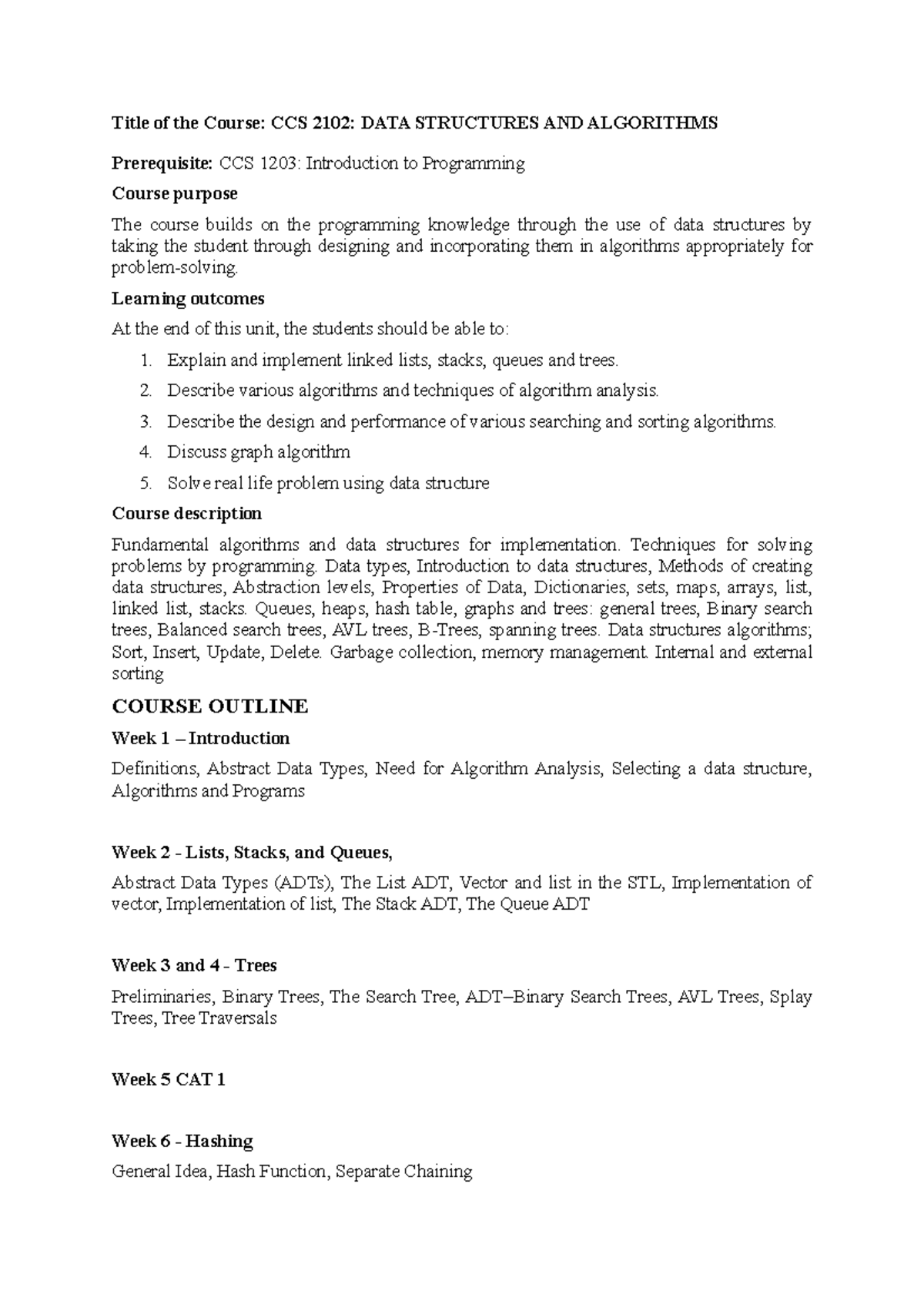 CCS 2102 Data structures and algorithm courseoutline - Title of the Course: CCS 2102: DATA - Studocu