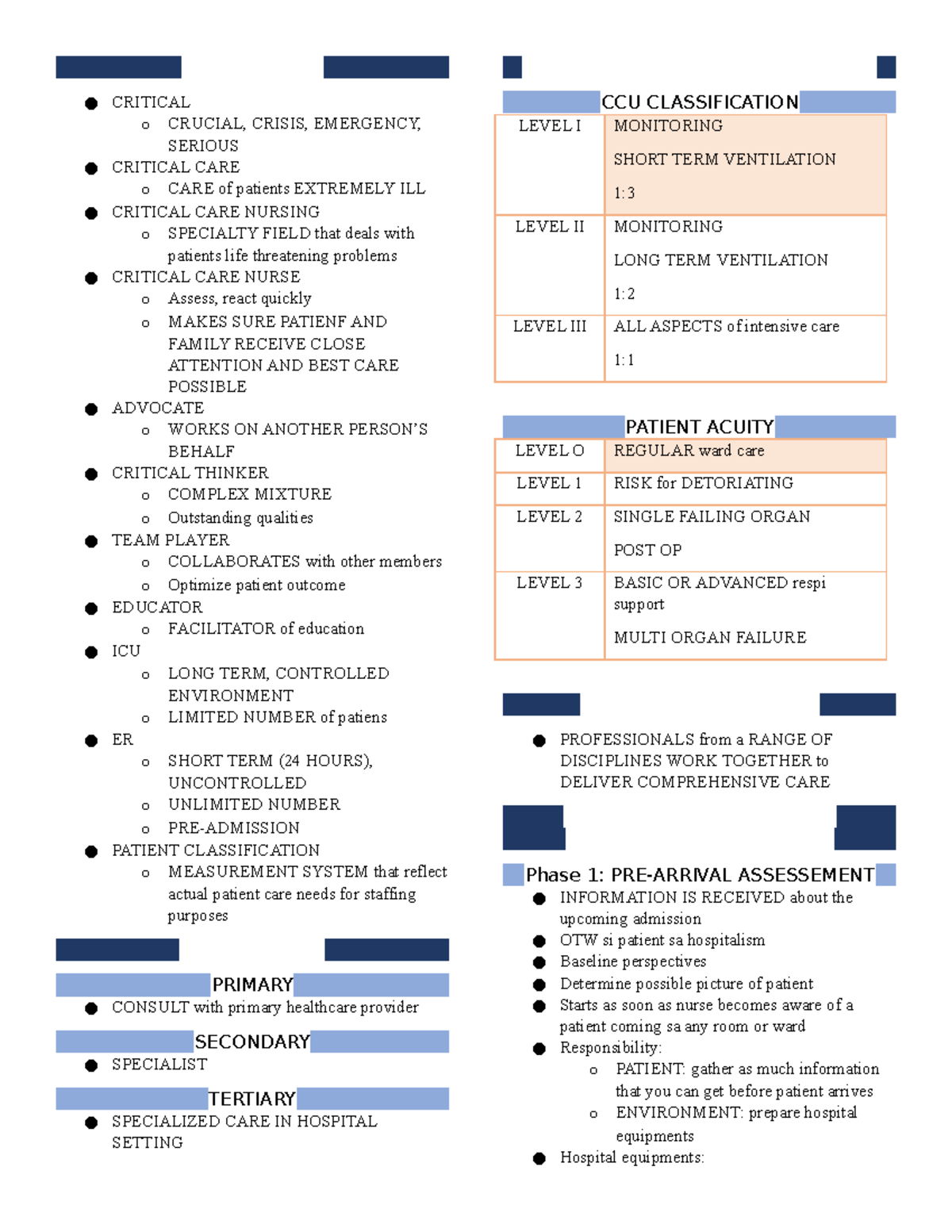 418-LEC - Prelim - CRITICAL CARE CRITICAL o CRUCIAL, CRISIS, EMERGENCY, SERIOUS CRITICAL CARE o ...