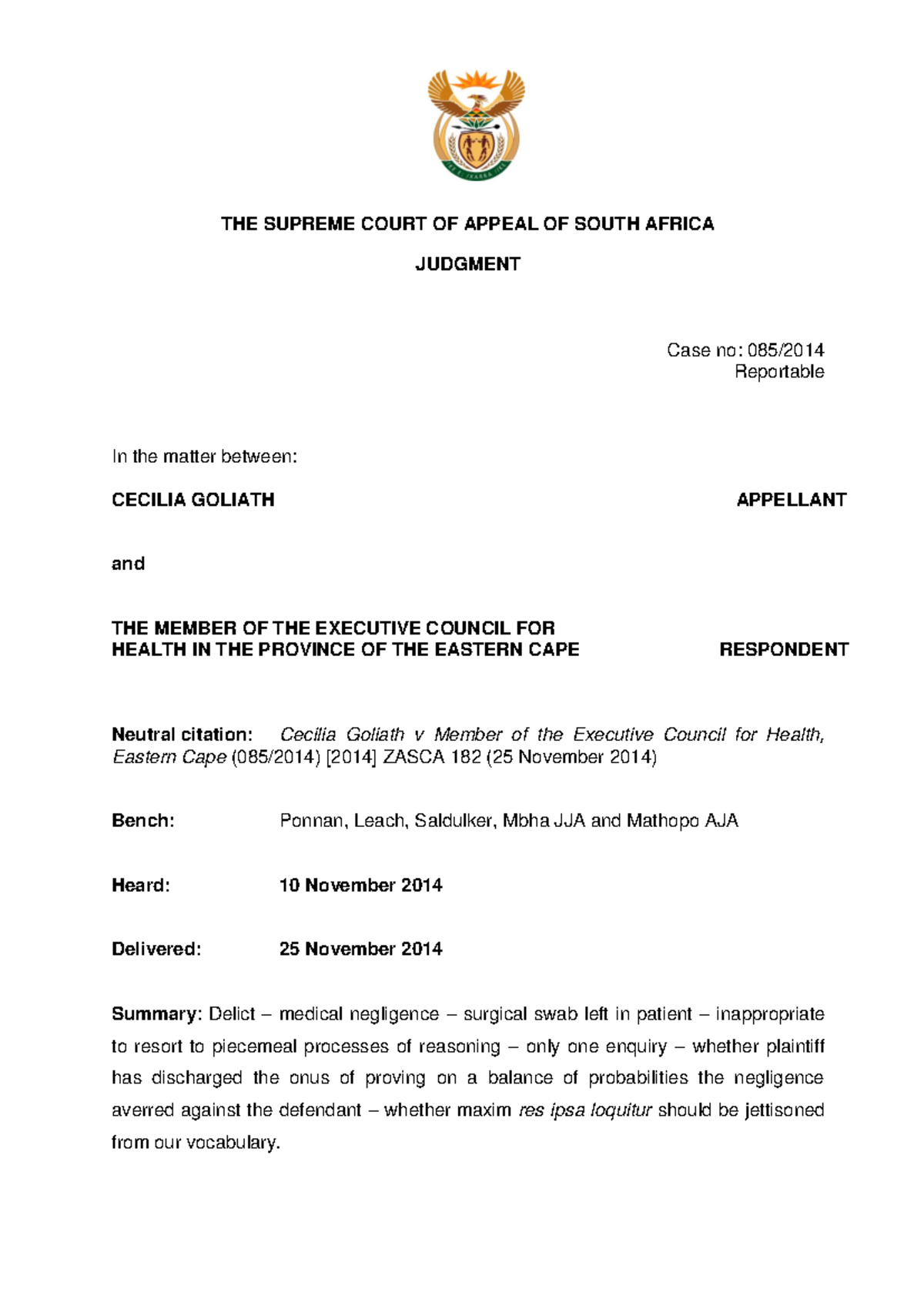 Goliath v Member of the Executive Council for Health, Eastern Cape 2015 (2) SA 97 (SCA) - THE ...
