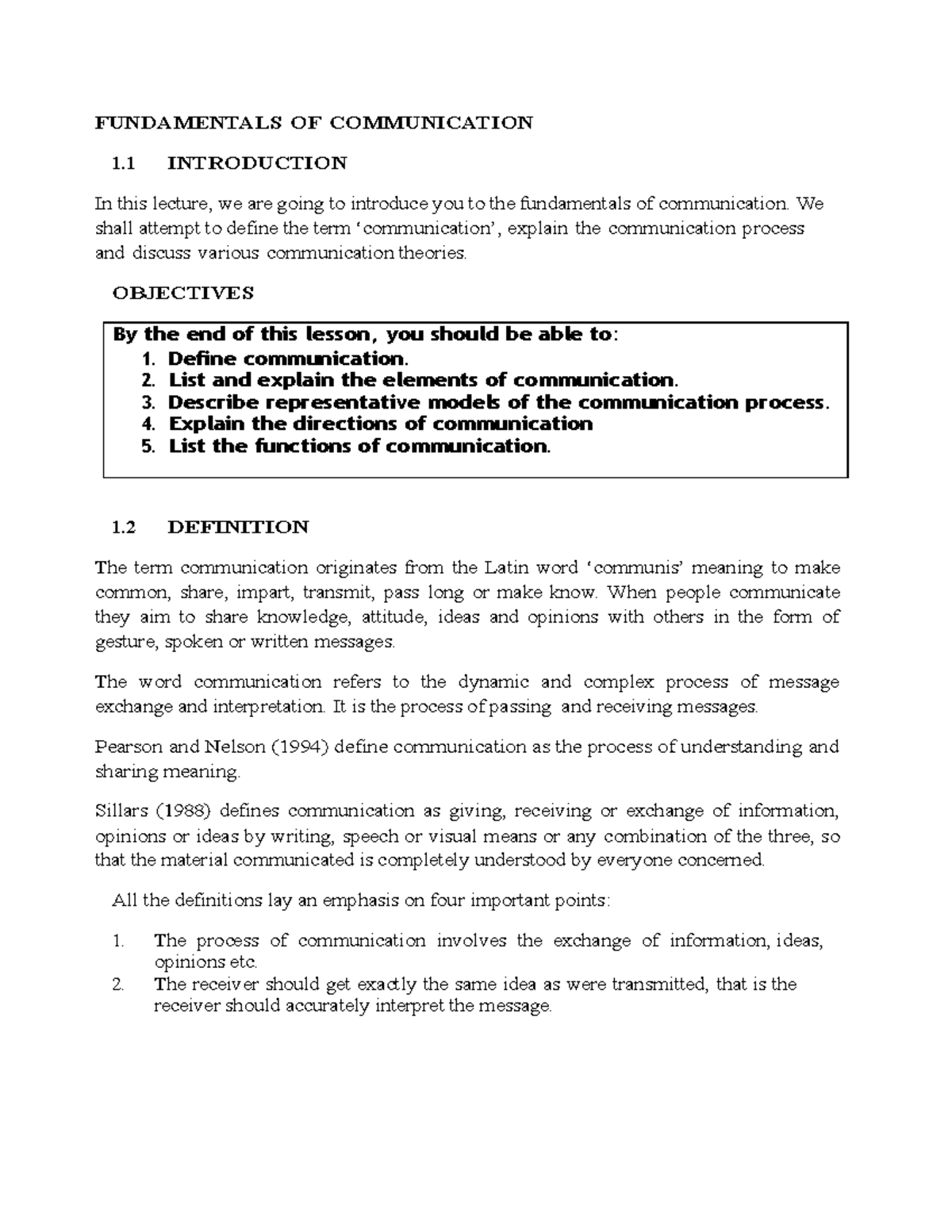 Fundamentals of Communication - We shall attempt to define the term ...