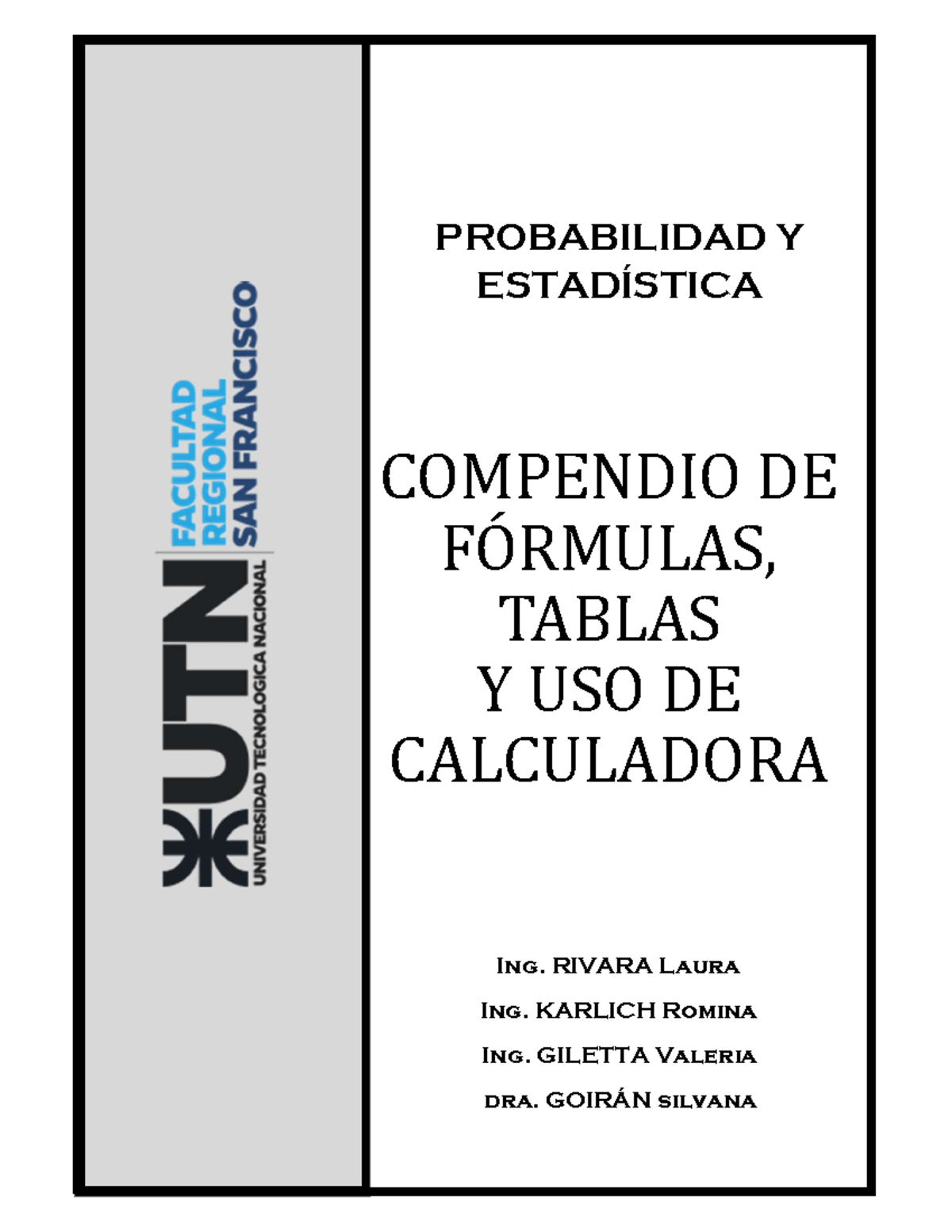 1. Compendio DE Fórmulas, Tablas Y USO DE Calculadora 2022 - COMPENDIO ...