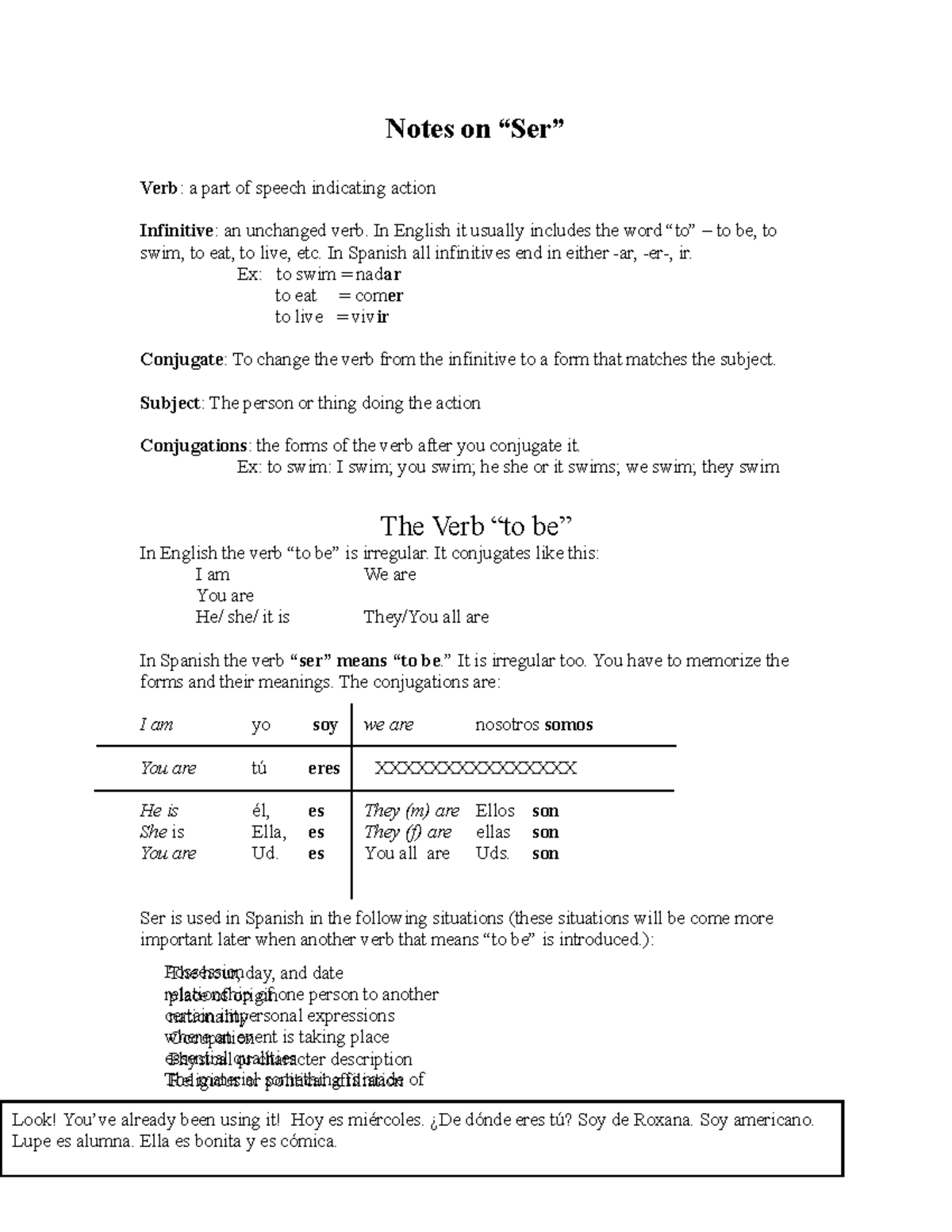 Ser Notes - Notes on “Ser” Verb: a part of speech indicating action ...