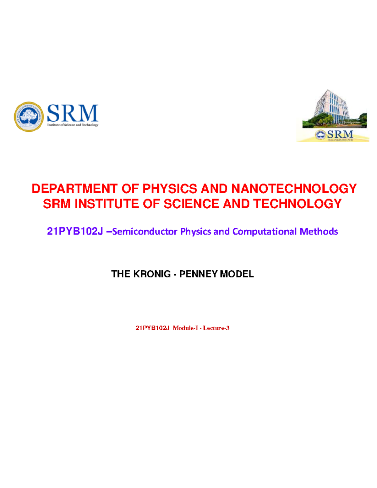 3. 21PYB102BJ - Lecture 3-Kronig Penney Model - 21PYB102J Module-I - Lecture- DEPARTMENT OF ...