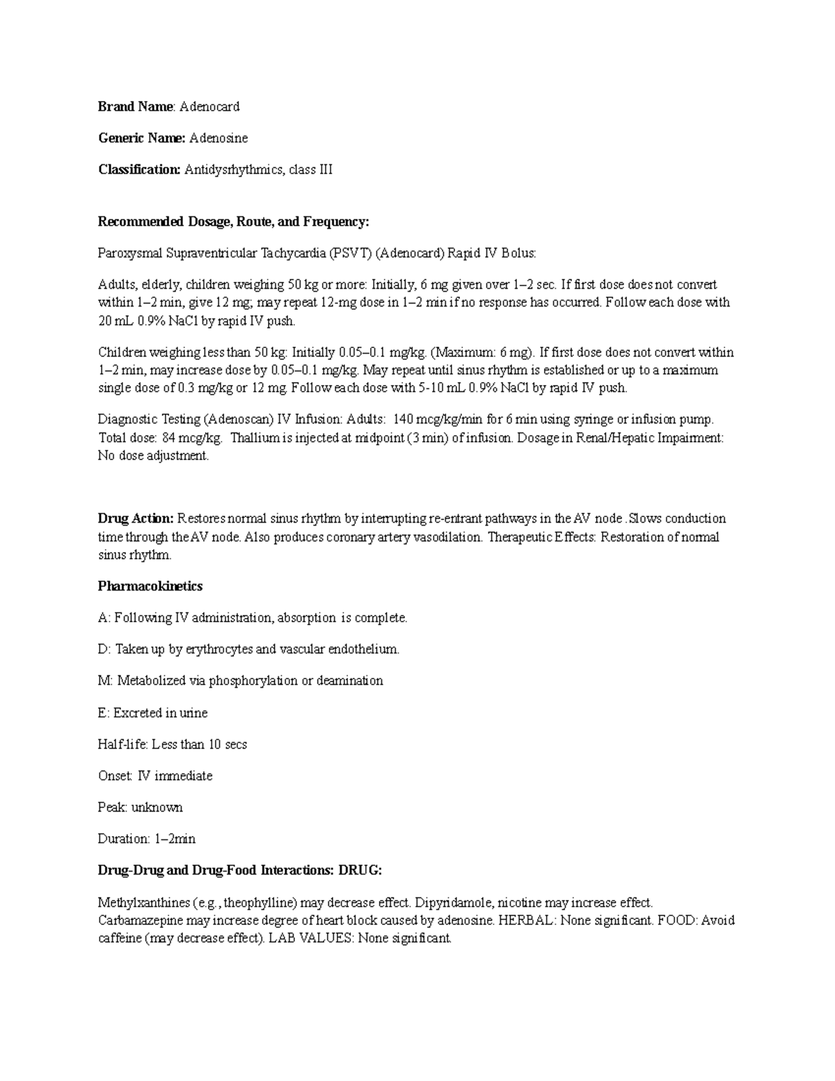 Drug study adenosine - Brand Name : Adenocard Generic Name: Adenosine ...