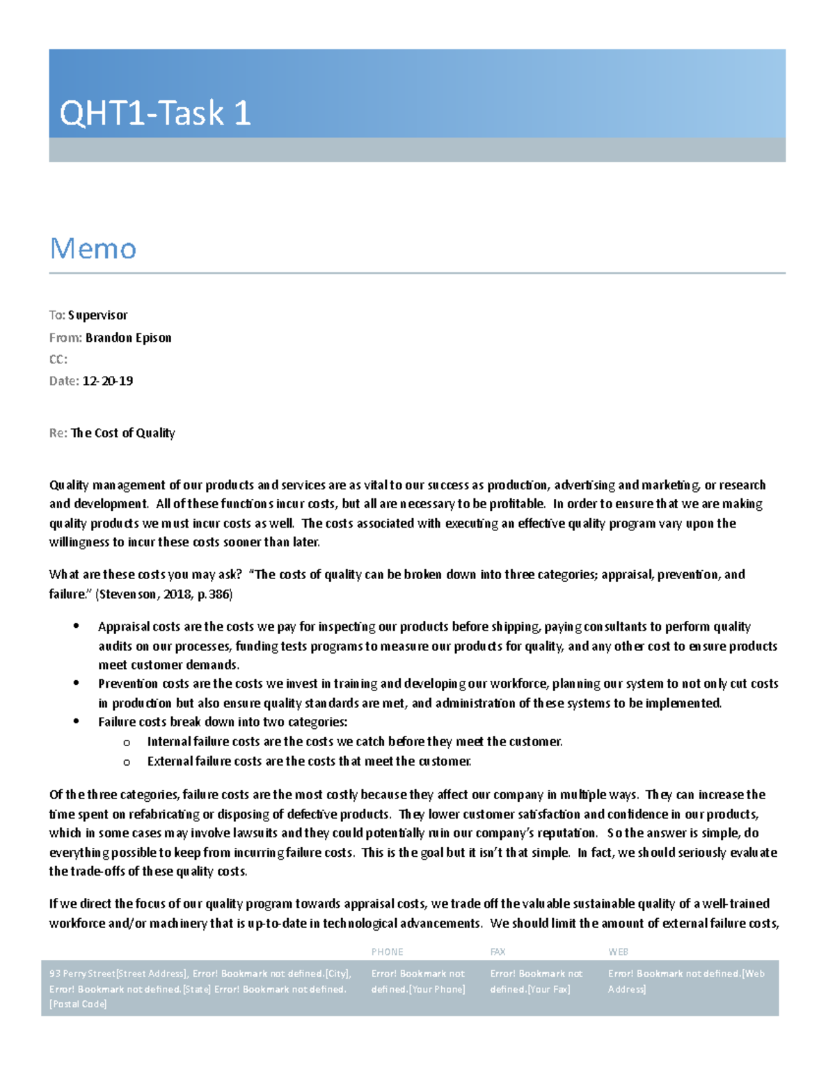 Task 1-Brandon Epison - 1 1 Memo To: Supervisor From: Brandon Epison CC ...