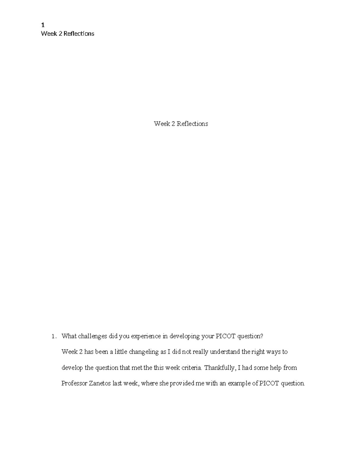 Week 2 reflections - week 2 reflection - NR-504 - 1 Week 2 Reflections Week 2 Reflections 1 ...