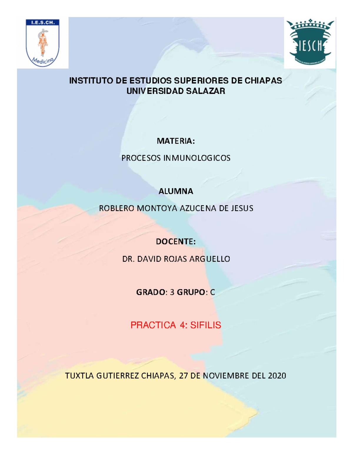 4 y 5 Inmuno - Información - INSTITUTO DE ESTUDIOS SUPERIORES DE CHIAPAS UNIVERSIDAD SALAZAR ...