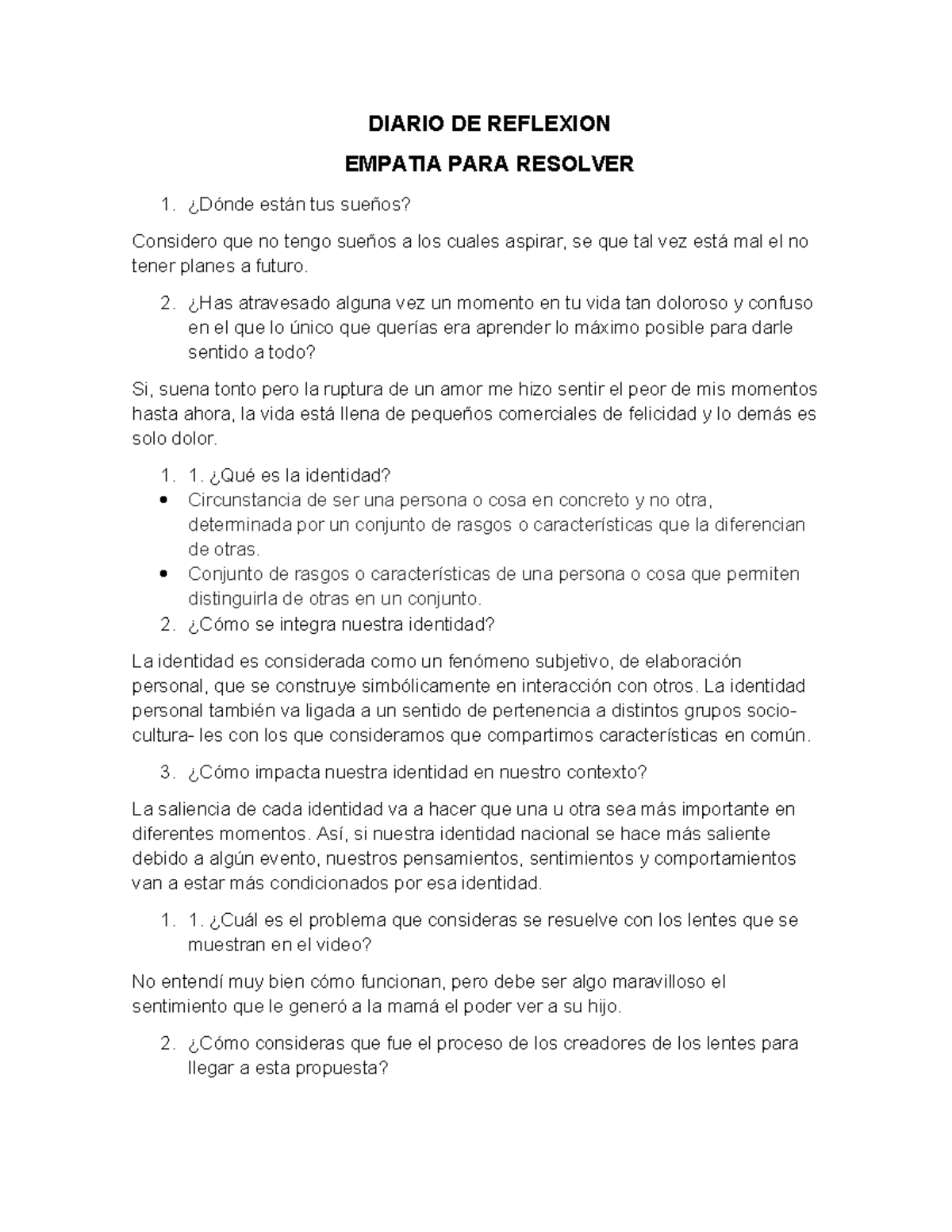 Empatia diario - DIARIO DE REFLEXION EMPATIA PARA RESOLVER 1. ¿Dónde están tus sueños? Considero ...