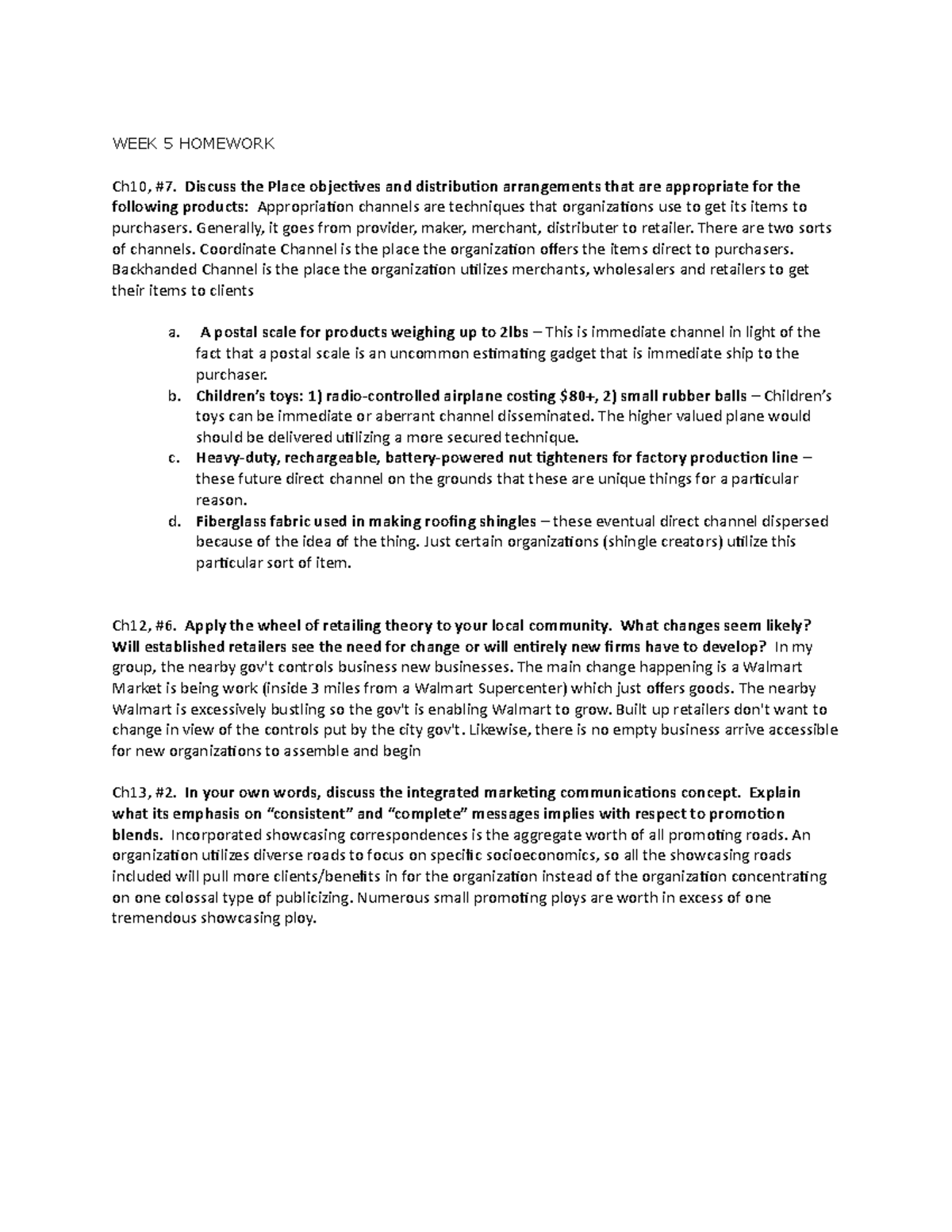 Mk351 unit 5 hw - Hw assignment - WEEK 5 HOMEWORK Ch10, Discuss the Place objectives and - Studocu