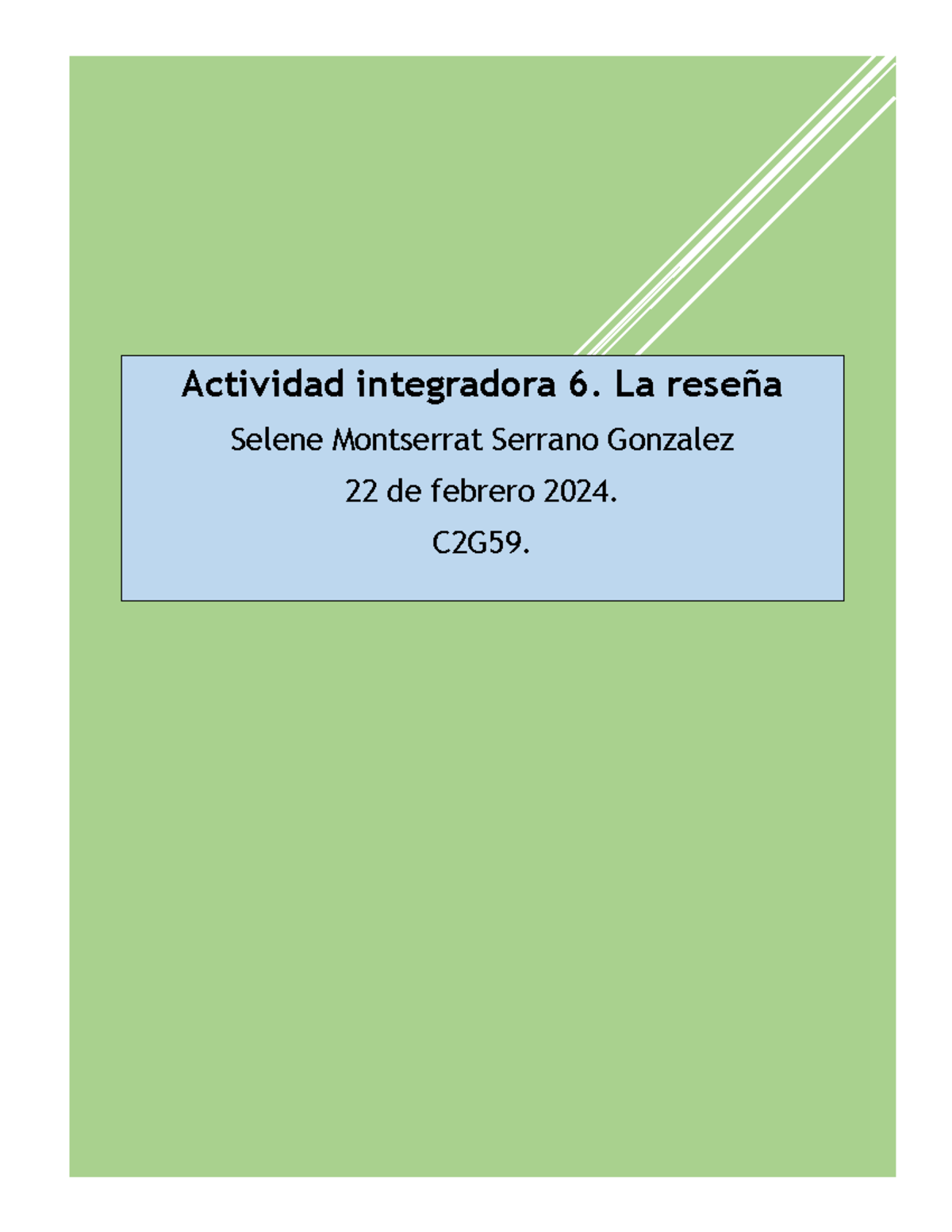 M02S3AI6 - Actividad integradora 6. La reseña Selene Montserrat Serrano ...