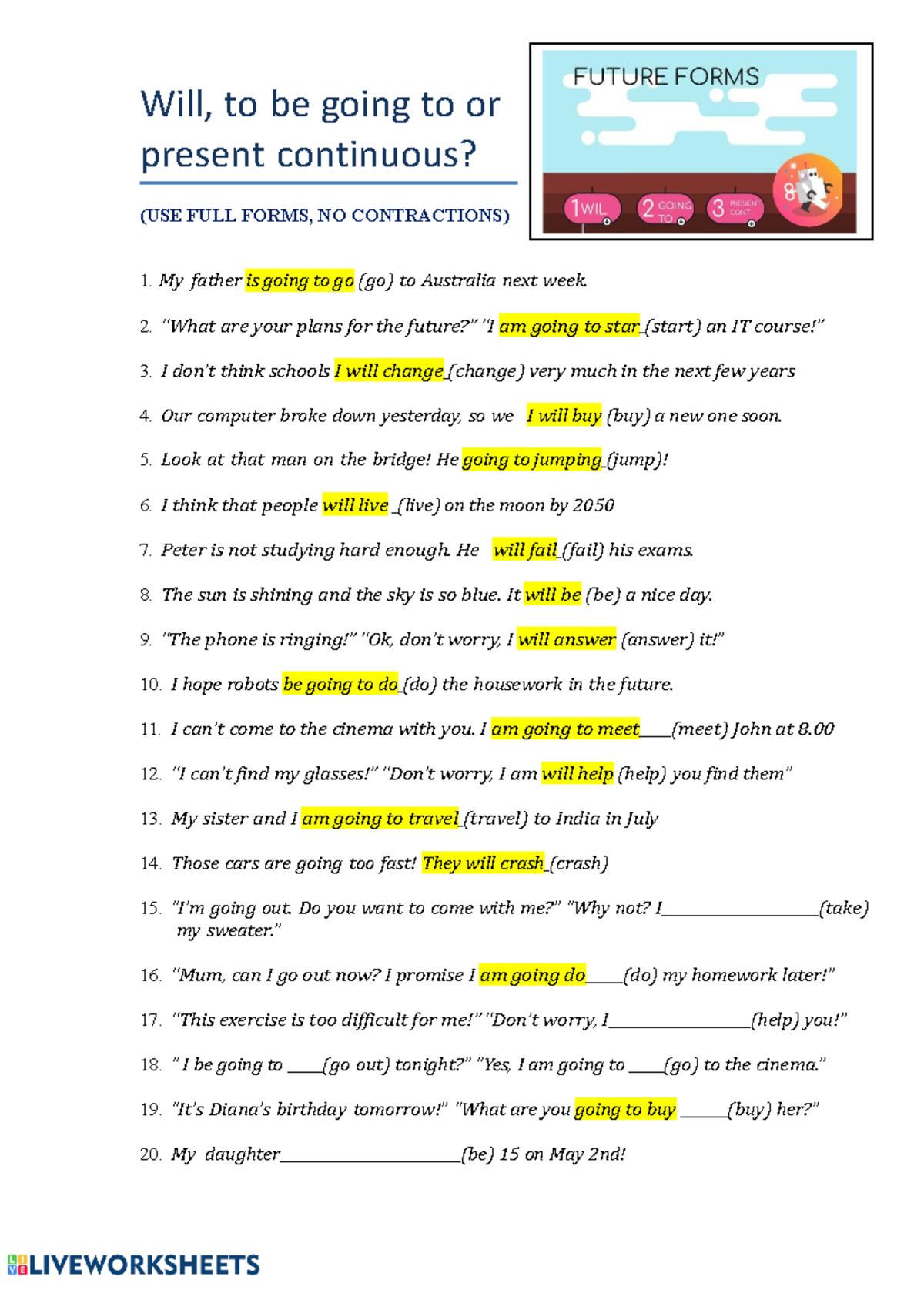 Future tense - Will, to be going to or present continuous? (USE FULL ...
