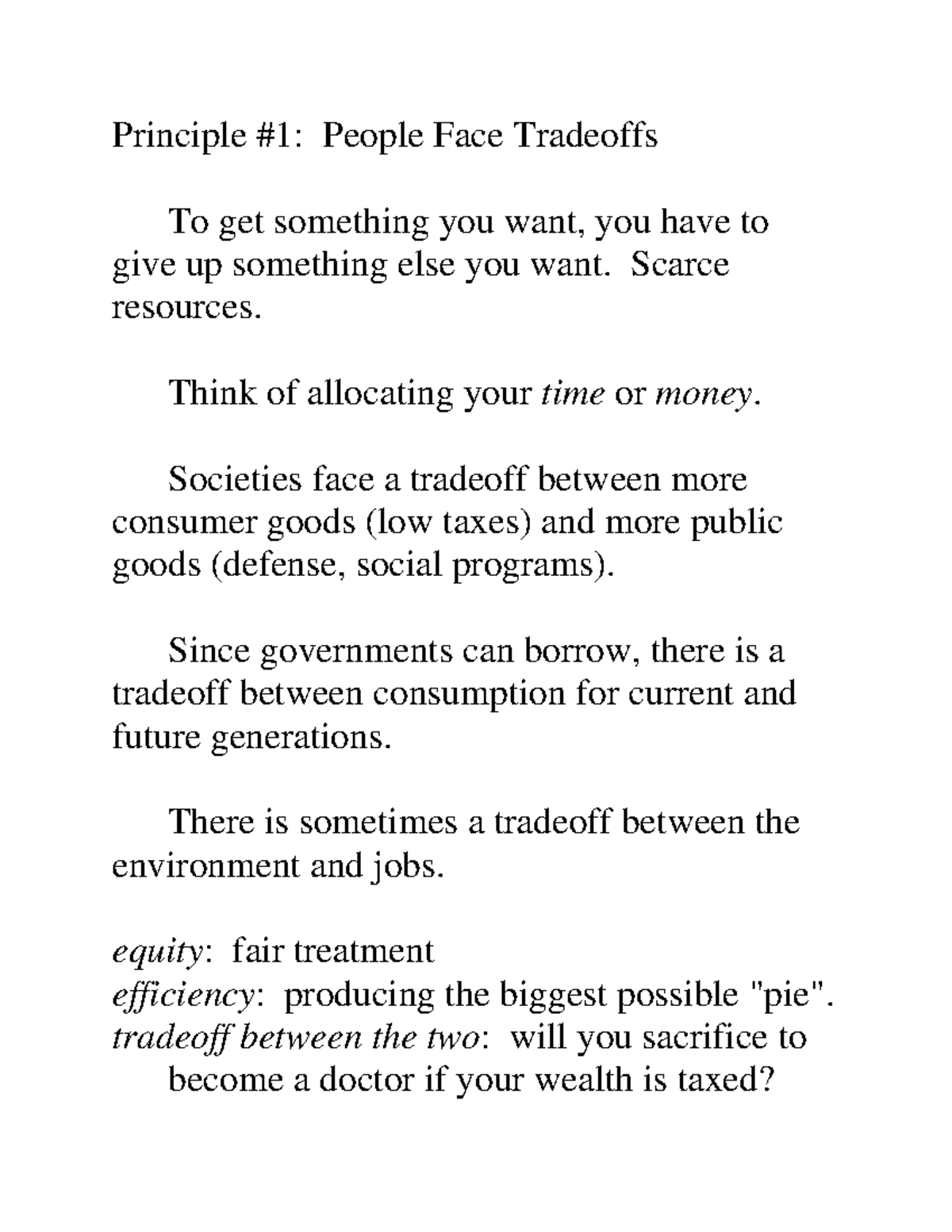 Short note of 10 principle of economics - Principle #1: People Face ...