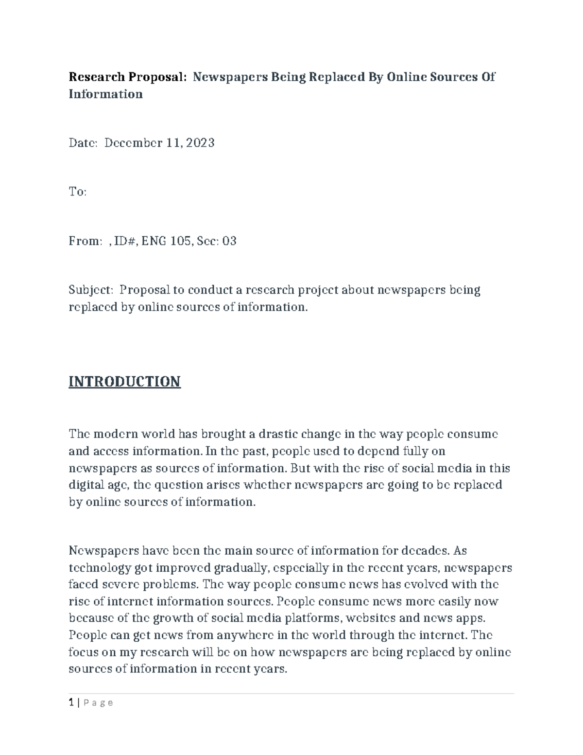 Research Proposal - INTRODUCTION The modern world has brought a drastic ...