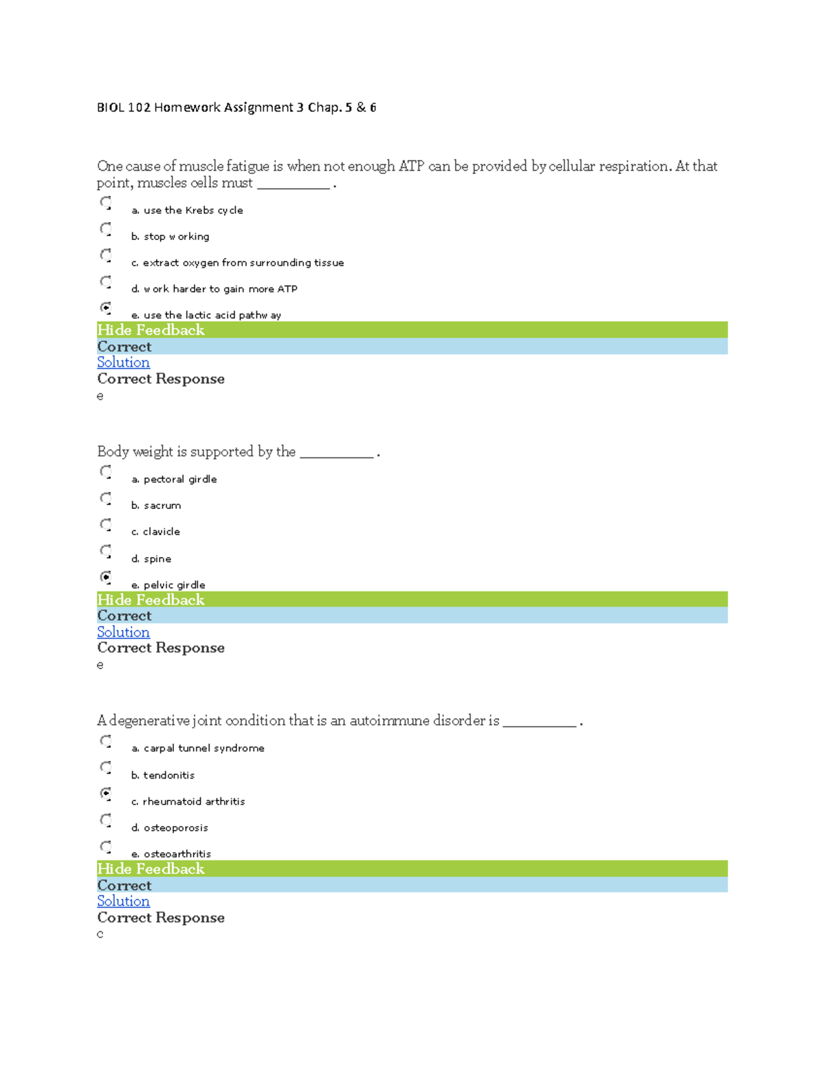 BIOL 102 Week 3 Homework Assingment 3 - BIOL 102 Homework Assignment 3 Chap. 5 & 6 One cause of ...