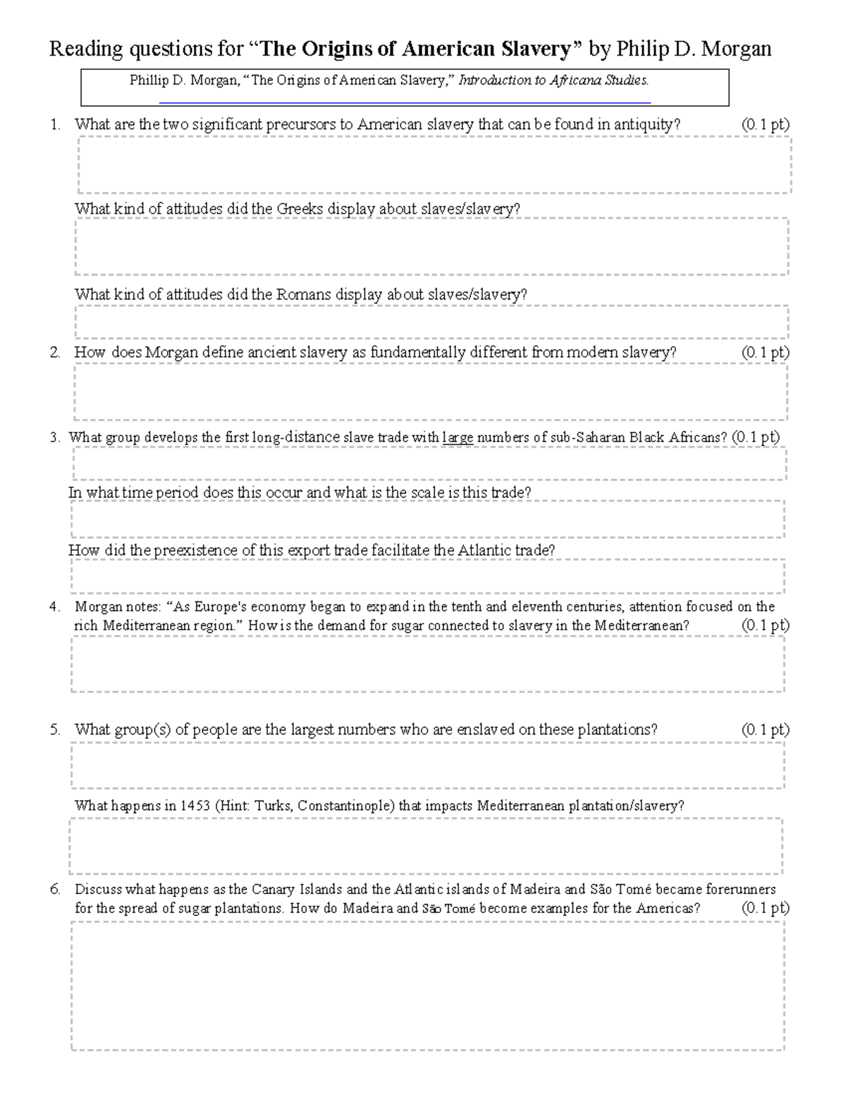 4th Wk-Reading questions for-The Origins of American Slavery-by Morgan ...
