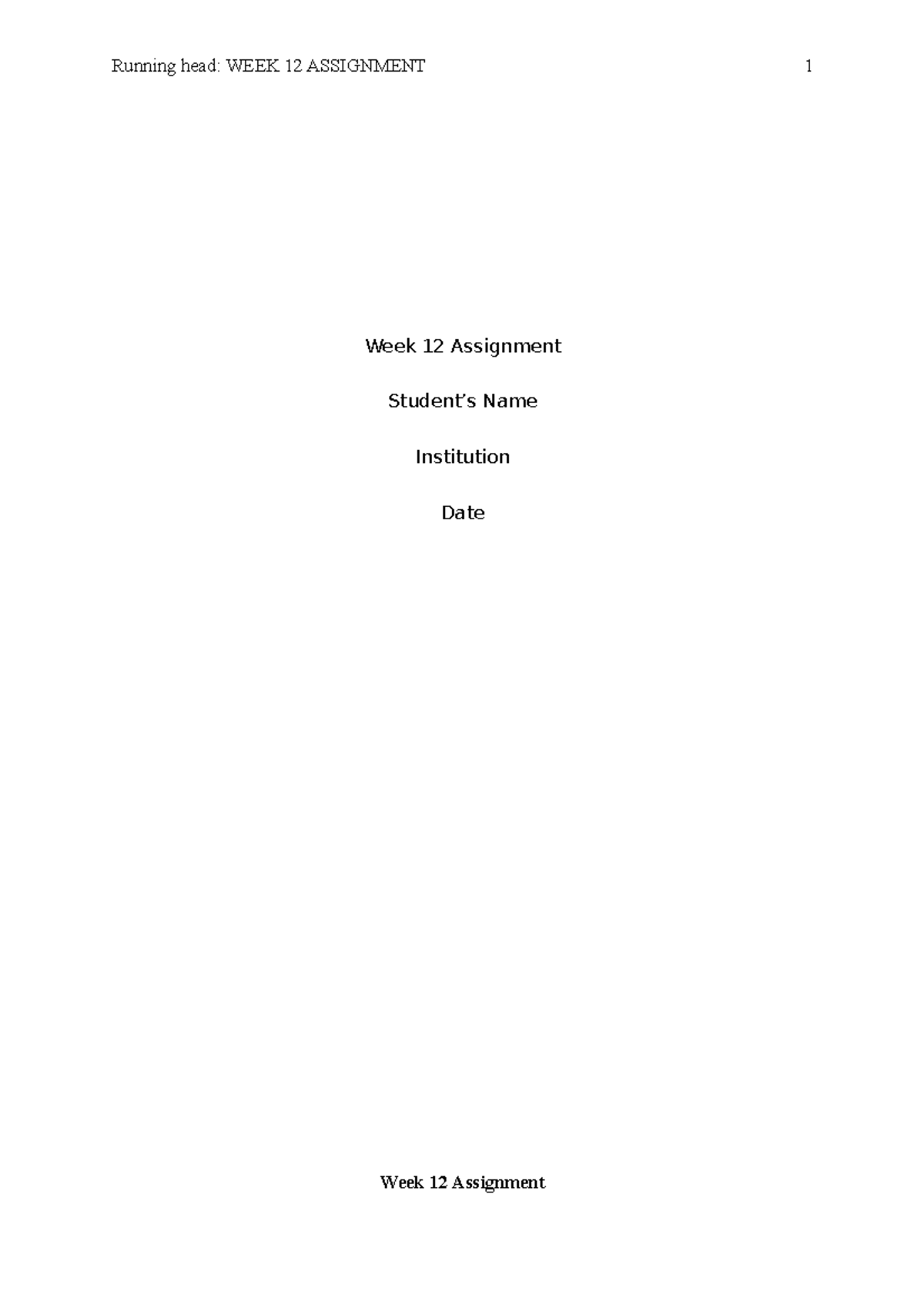 Macroeconomics expressions - Running head: WEEK 12 ASSIGNMENT 1 Week 12 Assignment Student’s ...
