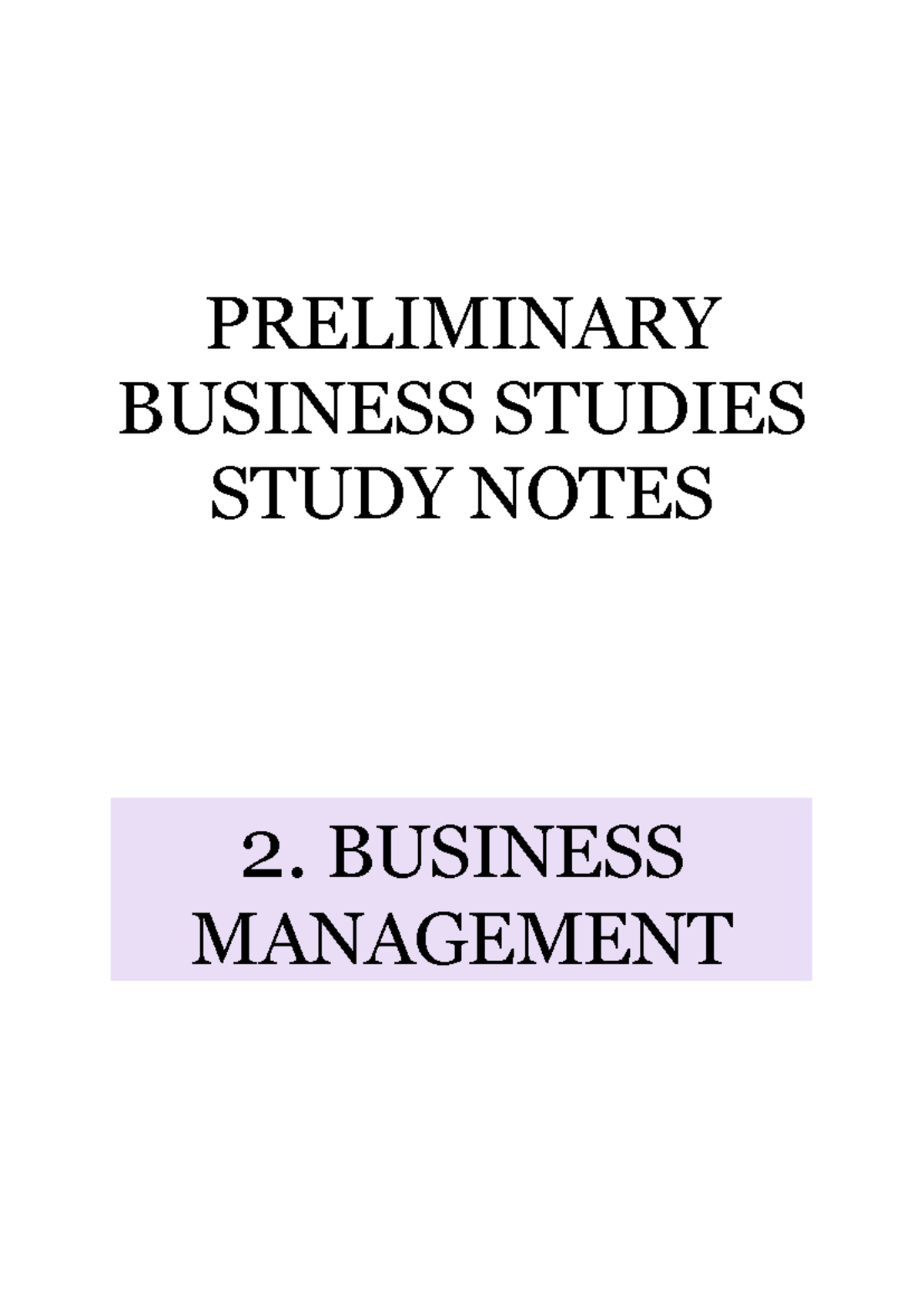 2. Business Management - Prelim Notes - PRELIMINARY BUSINESS STUDIES ...