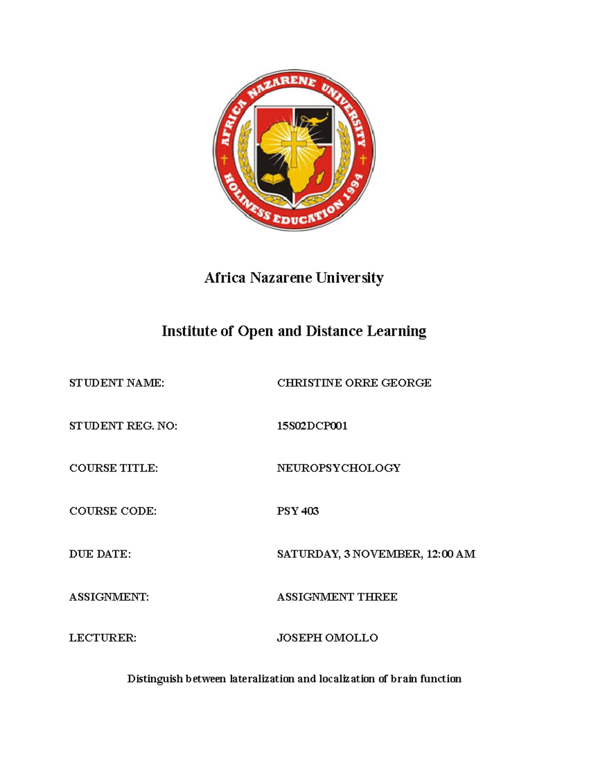 Neuro 3 - assignment - Africa Nazarene University Institute of Open and ...