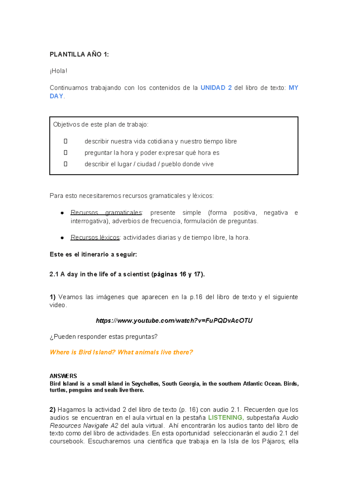 Unit 2 self-study guide - PLANTILLA AÑO 1: ¡Hola! Continuamos ...