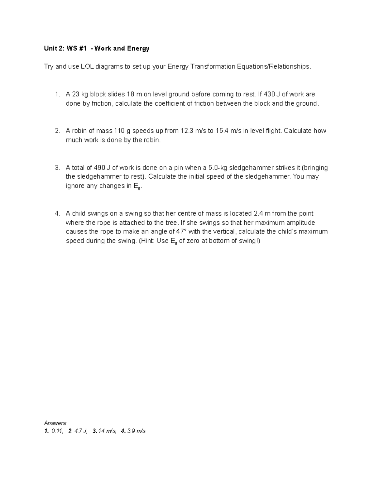 Unit 2 WS #1 - worksheet - Unit 2: WS #1 - Work and Energy Try and use ...