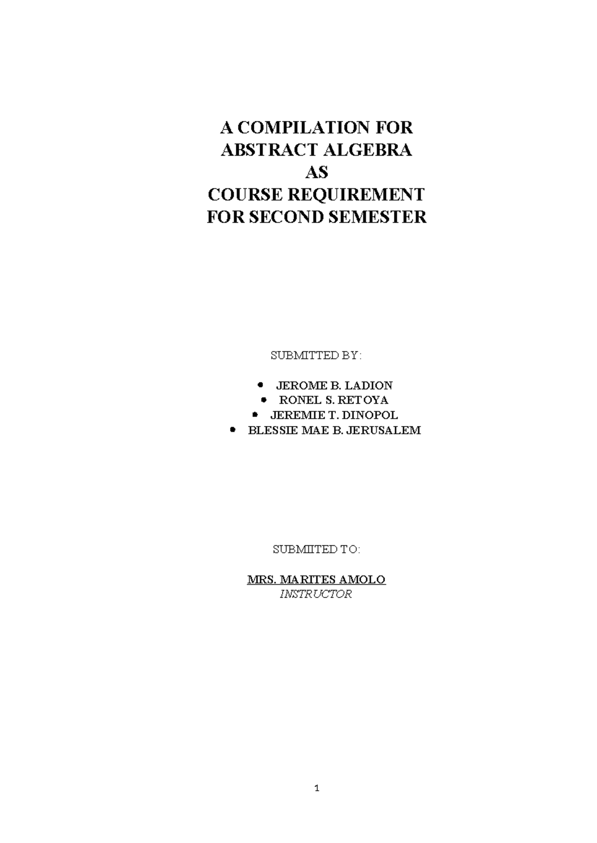 A Compilation FOR Abstract Algebra - A COMPILATION FOR ABSTRACT ALGEBRA ...
