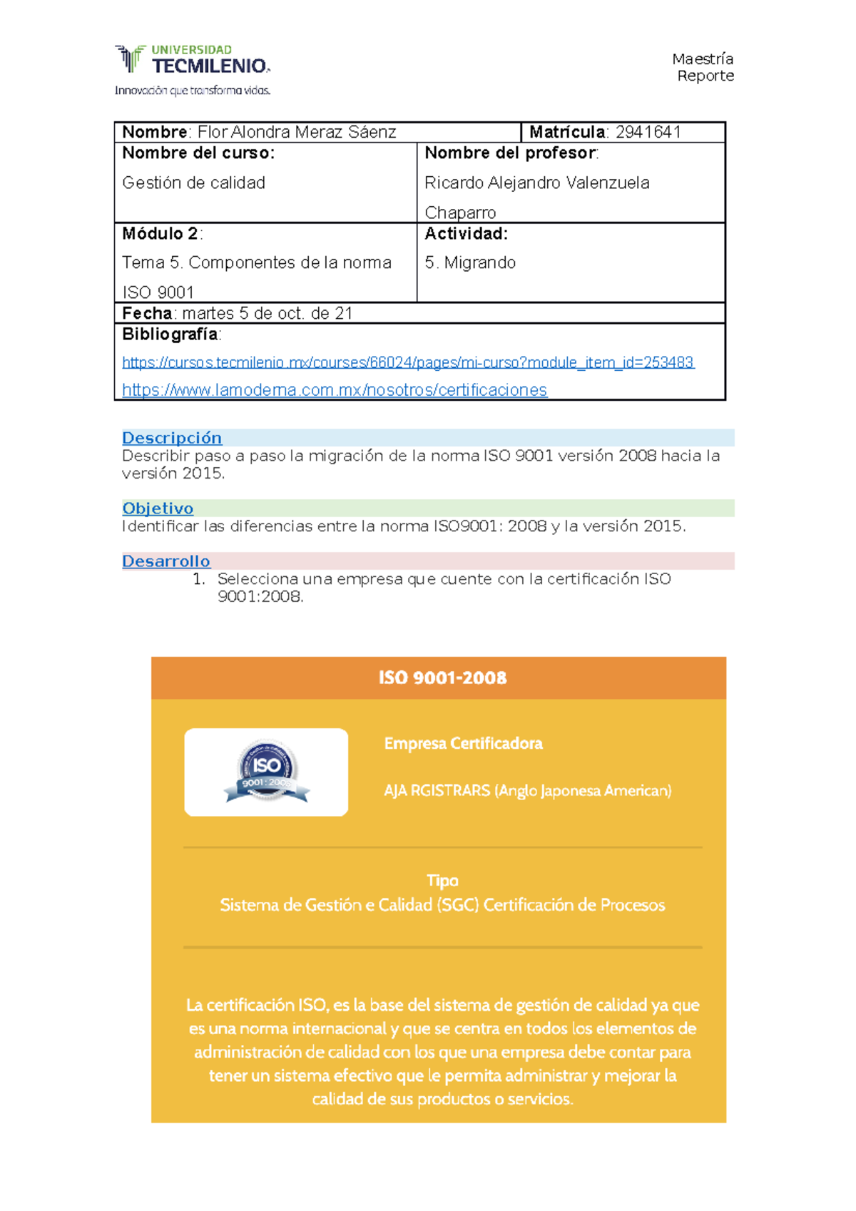 Actividad número cinco, gestion de calidad - Reporte Nombre : Flor ...