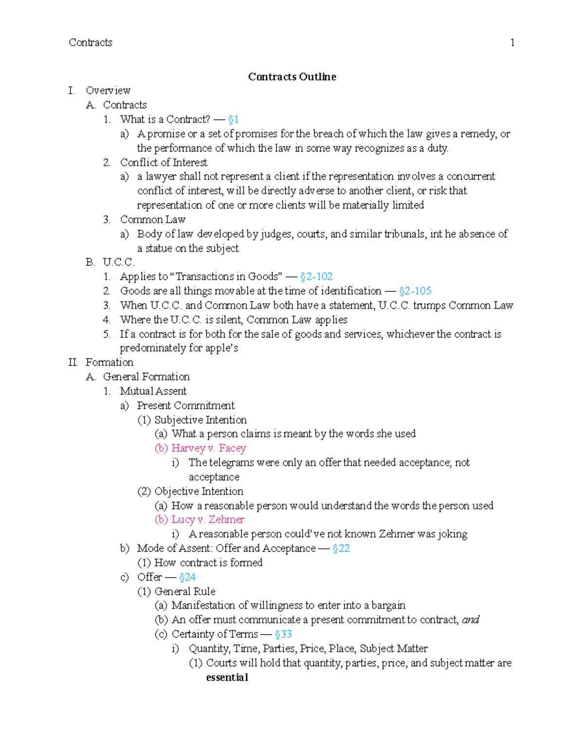 Contracts Outline - Overview A. Contracts What is a Contract? — § a) A ...