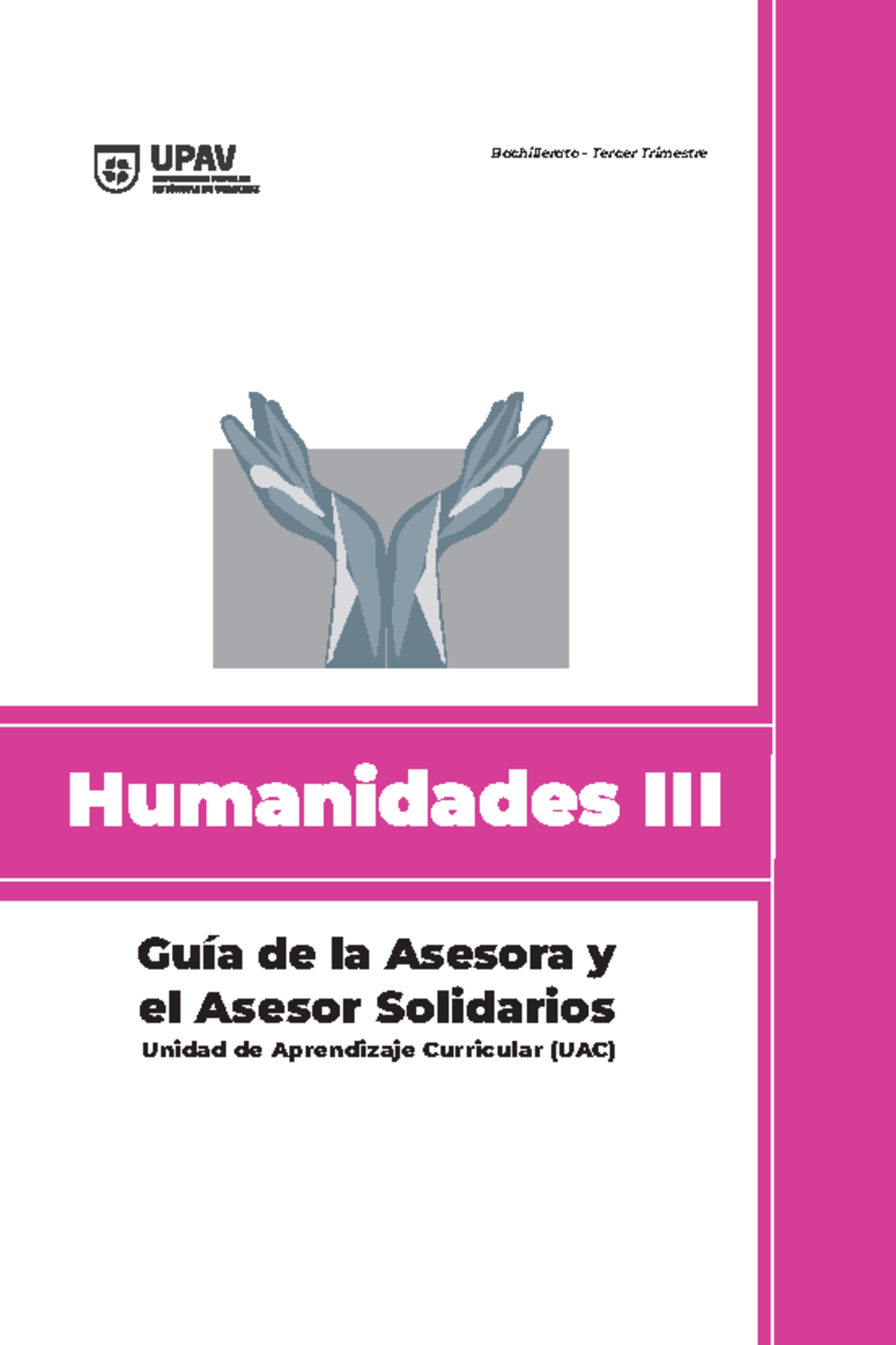 5. Humanidades III - GUIA DEL ASESOR SOLIDARIO - Bachillerato - Tercer Trimestre Guía de la ...