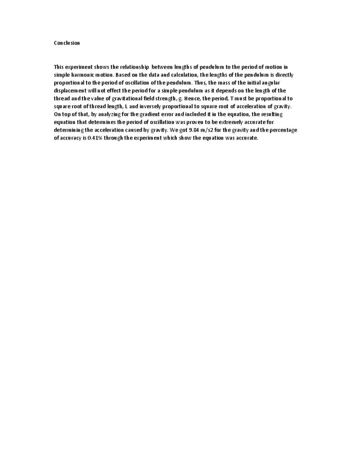 Phy lab report - conclusion part - Conclusion This experiment shows the ...