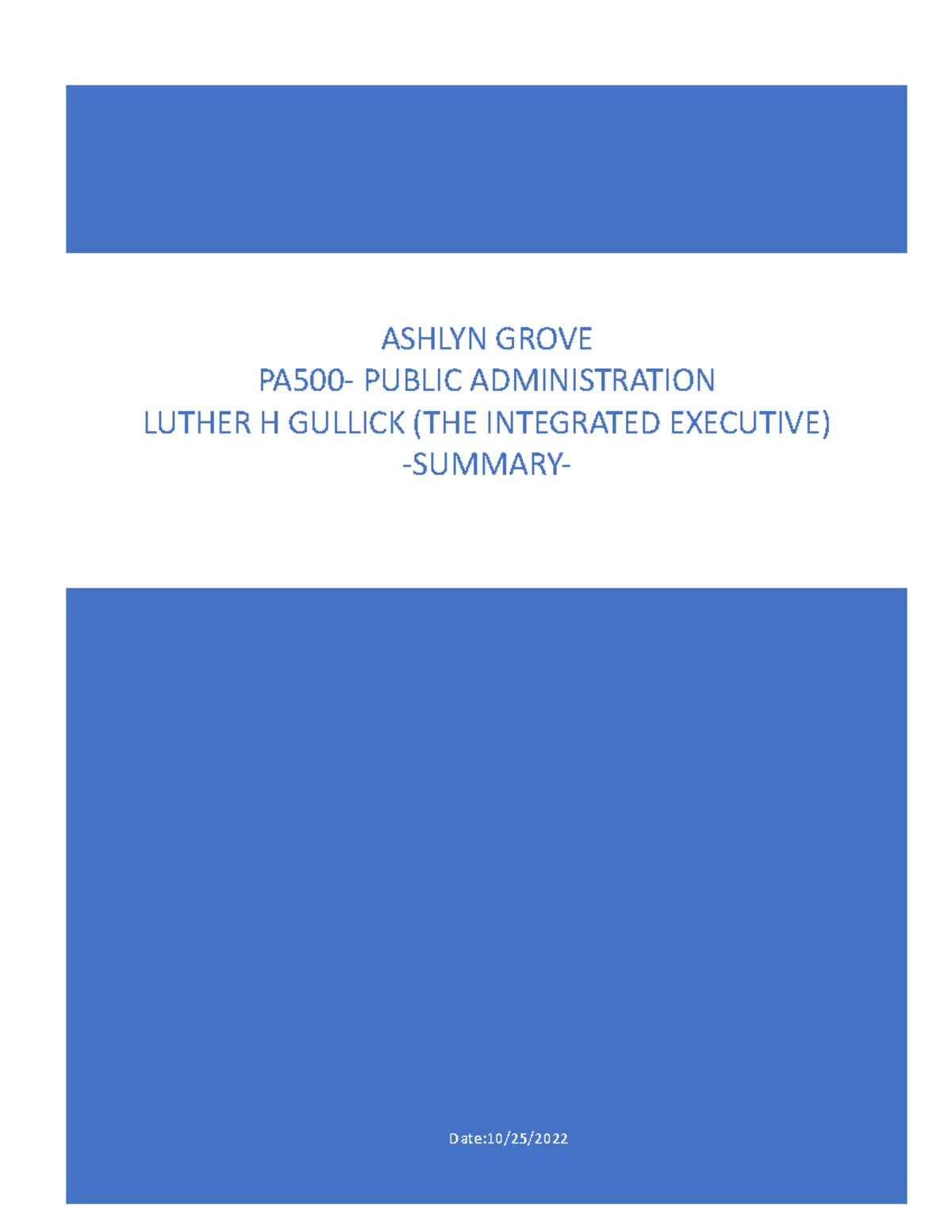Luther Halsey Gullick Essay - Date:10/25/ ASHLYN GROVE PA500- PUBLIC ...