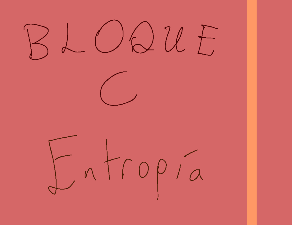 Entrop Ã­a - Ejercicio de análisis - BLOQUE C Entropia Anlisis de ...