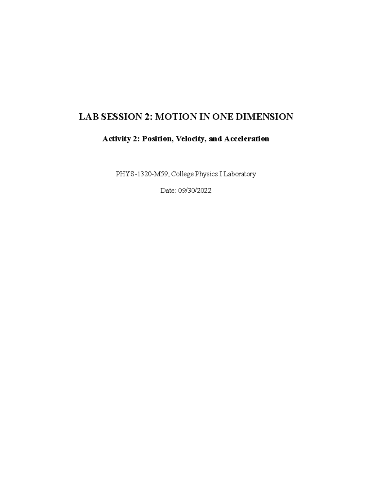 Lab report 2 Physics (Motion in one dimension) - LAB SESSION 2: MOTION ...