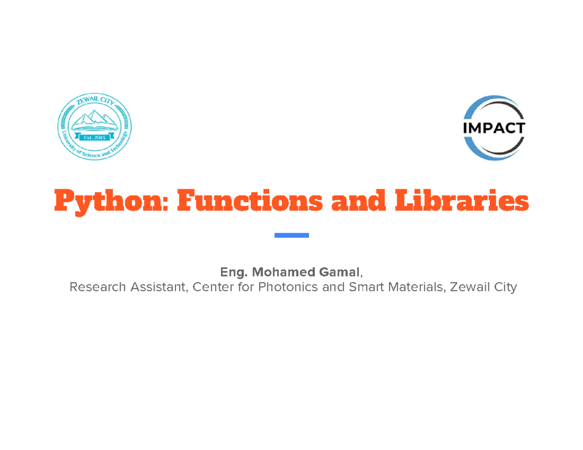 Python Functions and Libraries - Mohamed Gamal, Research Assistant ...