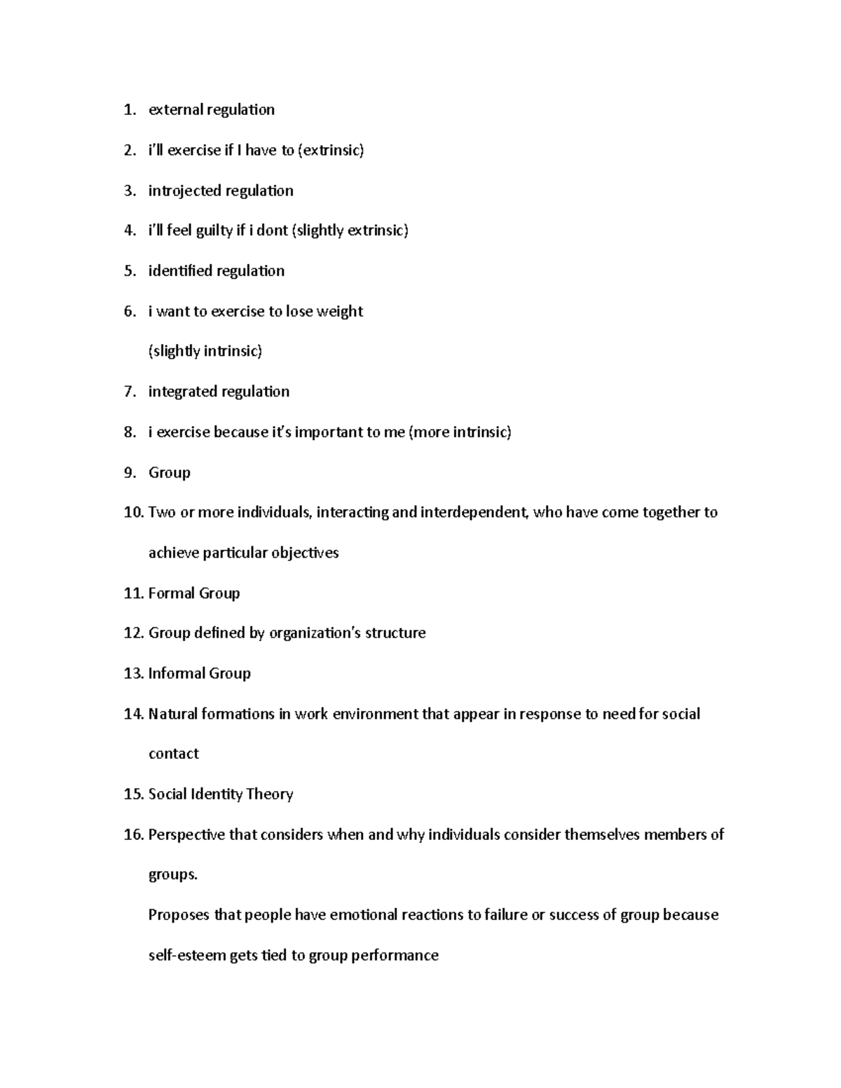 Busmgt 495 14 - notes - external regulation i'll exercise if I have to ...