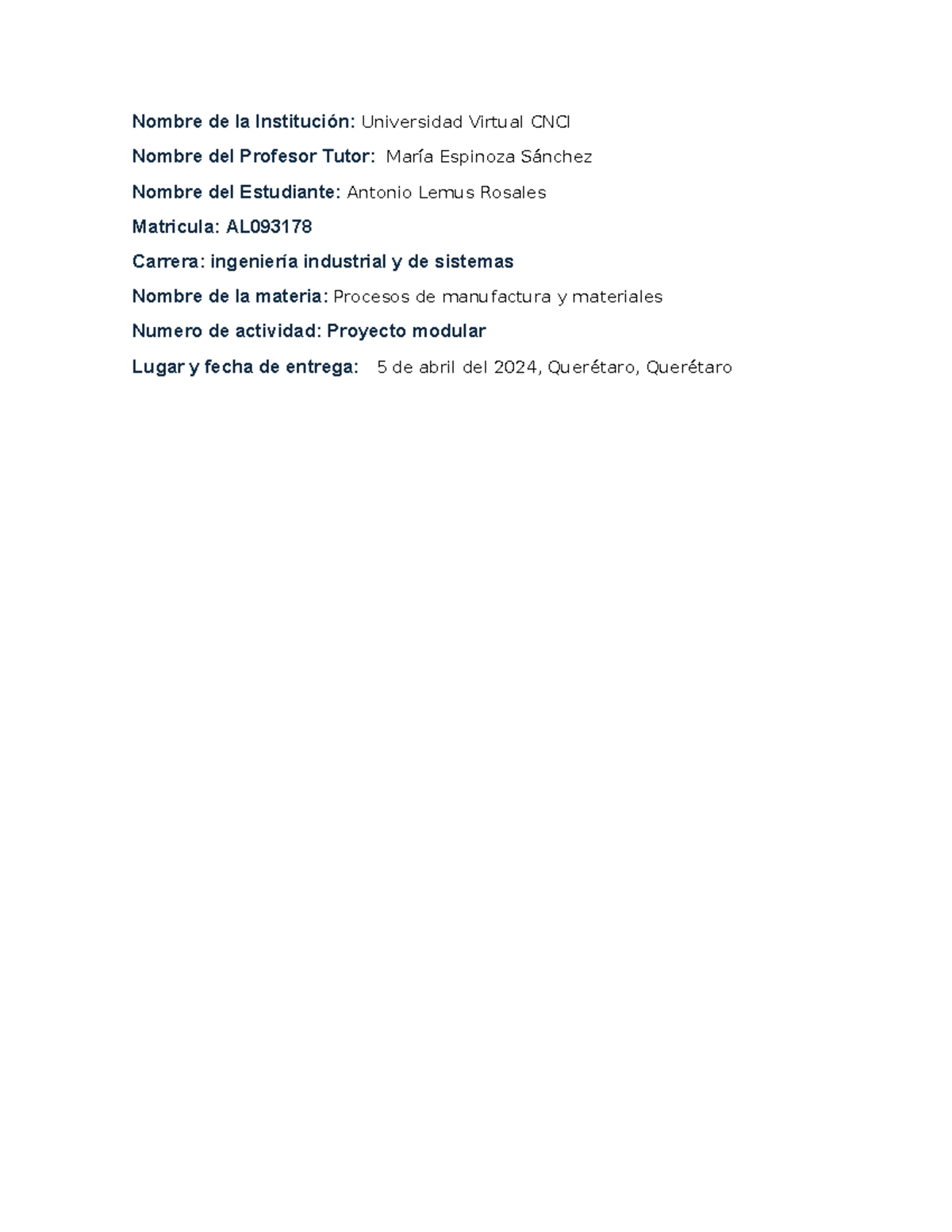 Proyecto modular procesos de manufactura y materiales 054252 - Nombre de la Institución ...