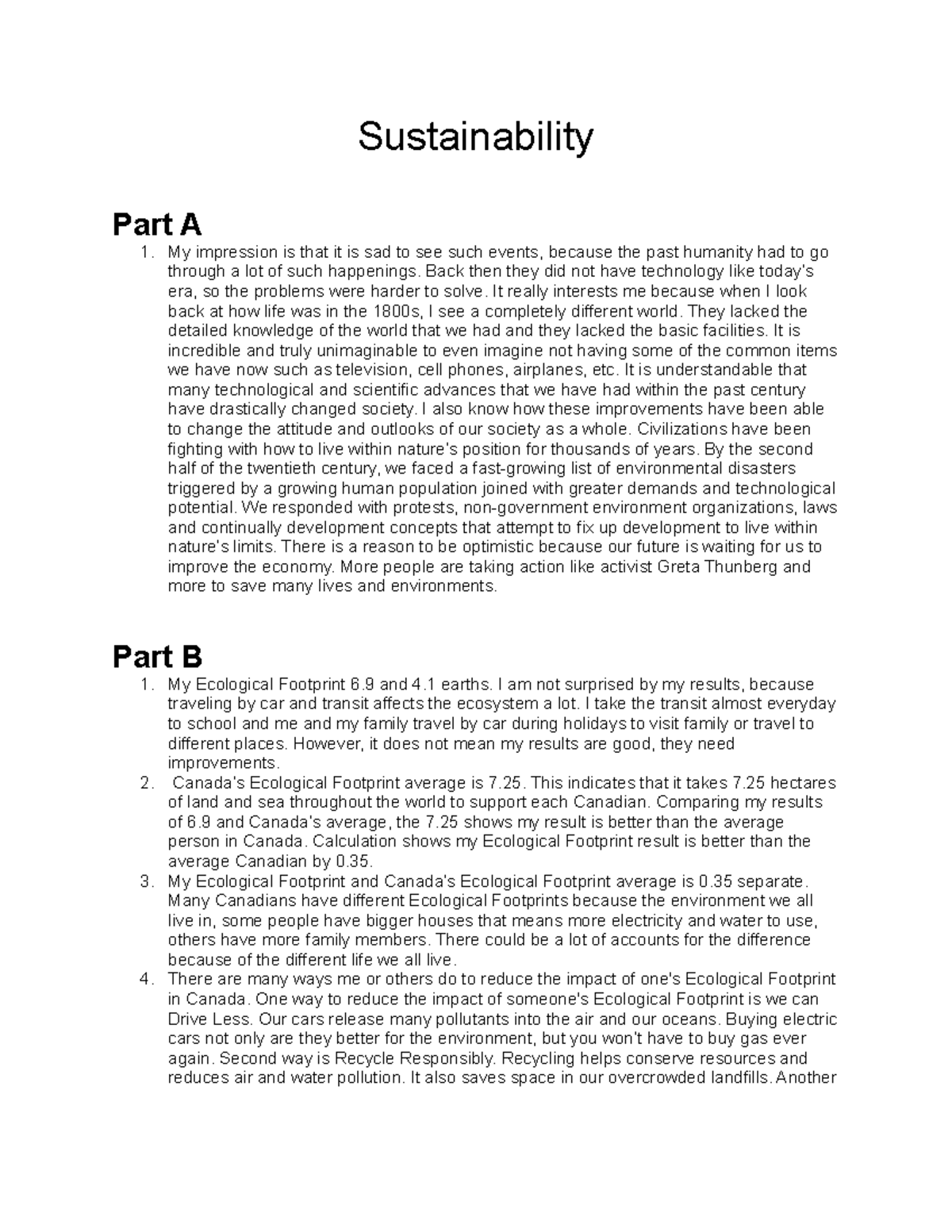 Sustainability - lecture notes - Sustainability Part A My impression is ...