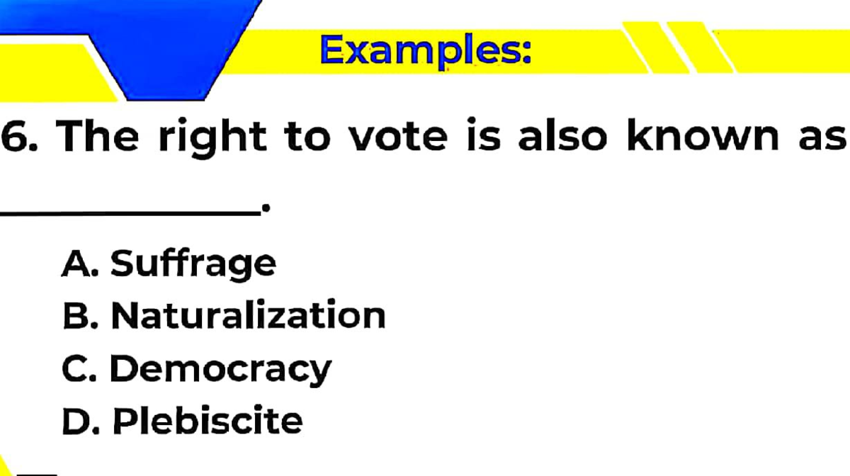 MATH931 11 - Jdjd - BS Accountancy - Examples: 6. The right to vote is ...