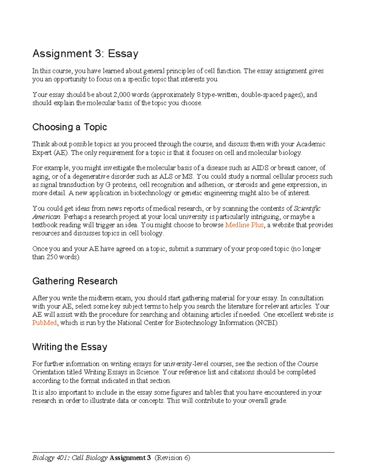 Assign 03 - Assignment 3: Essay In this course, you have learned about general principles of ...