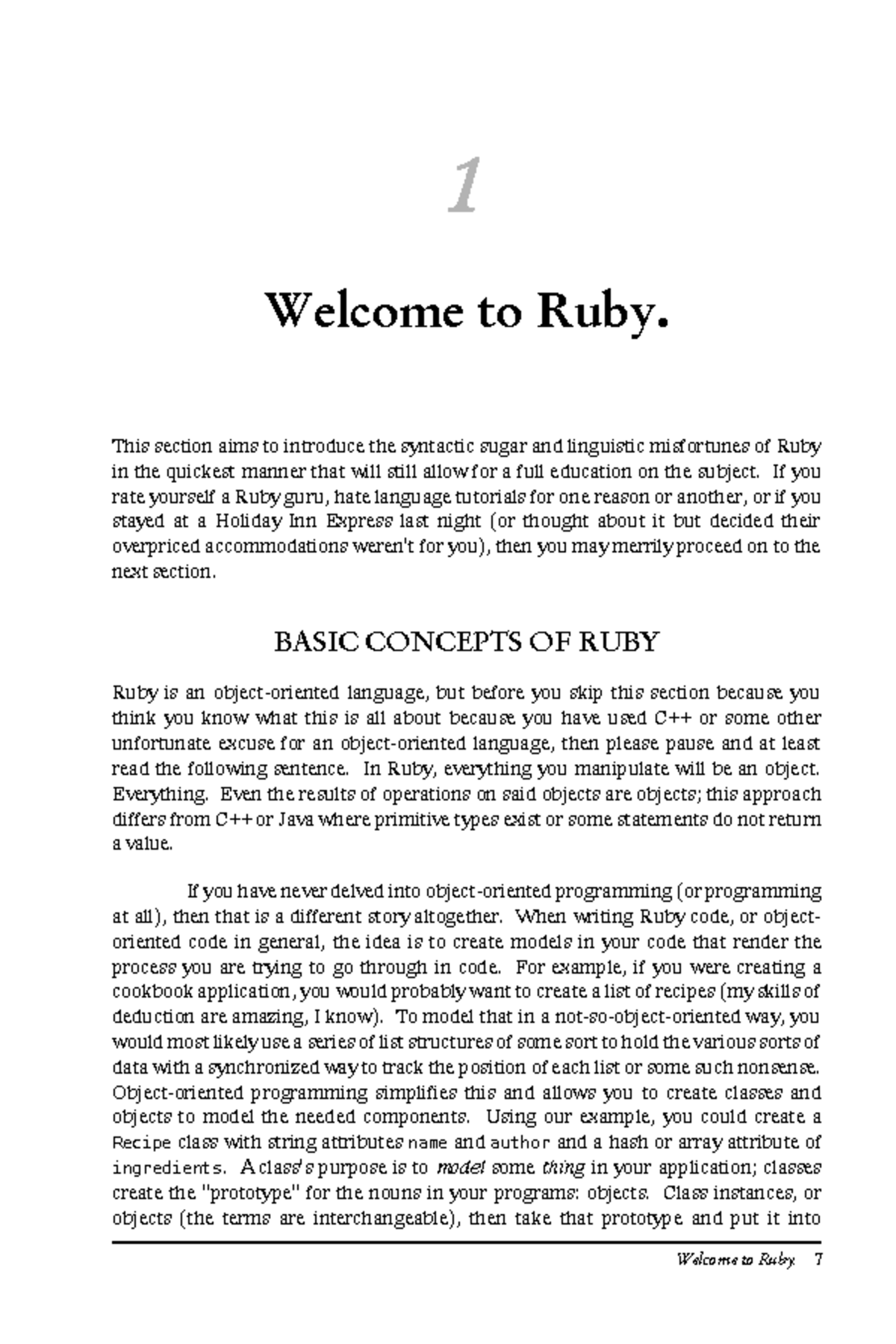 Chapter 1 - Welcome to Ruby - 1 Welcome to Ruby. This section aims to ...
