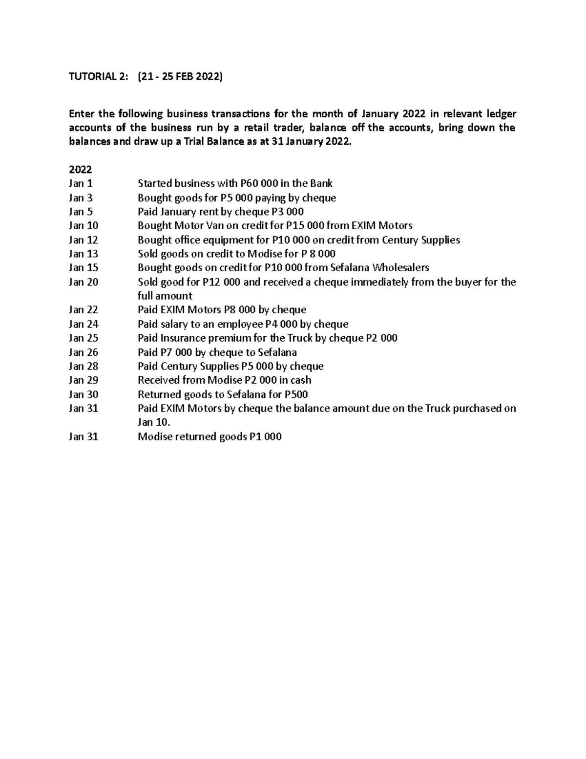 ACC 100 Tutorial 2 - Topic 2 questions - TUTORIAL 2: (21 - 25 FEB 2022 ...