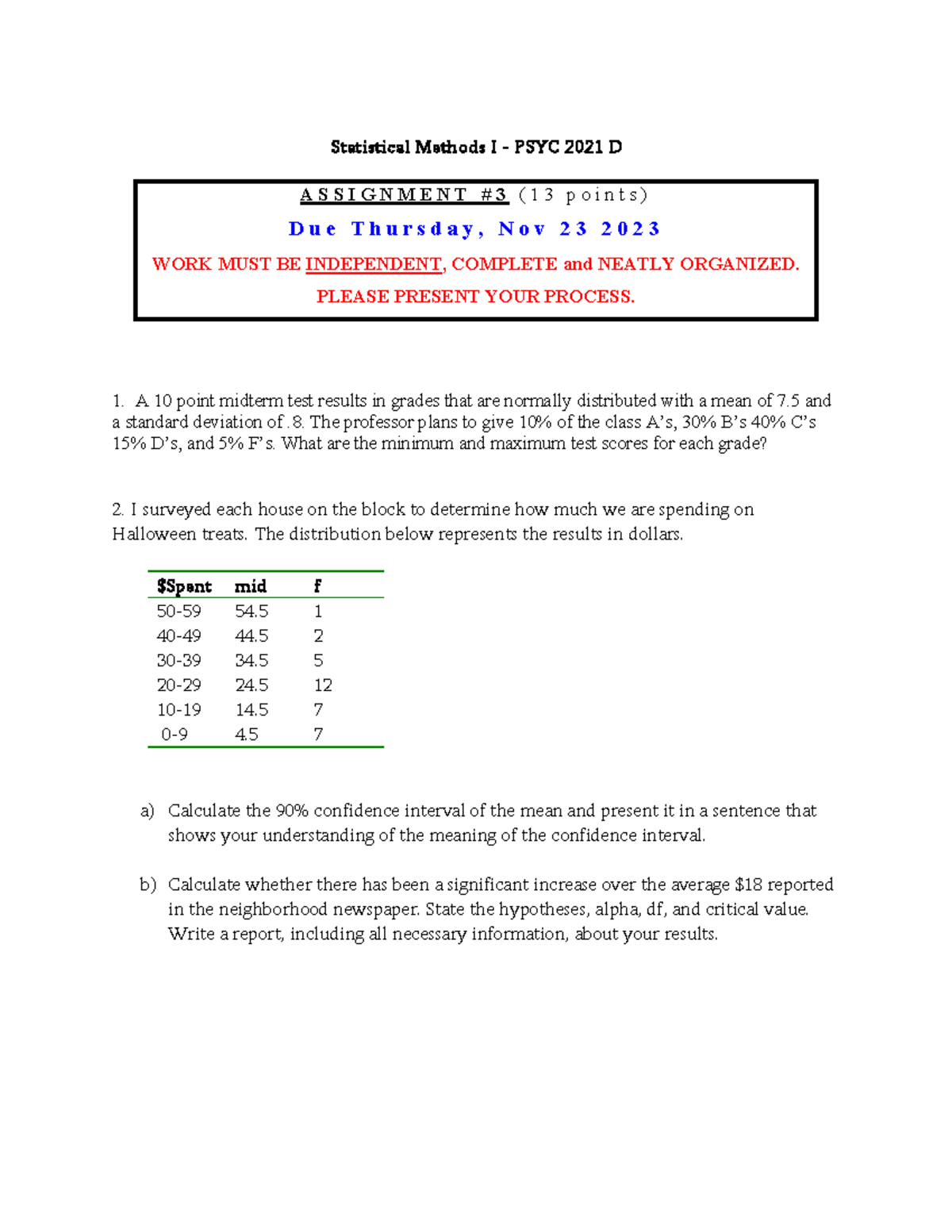 Assignment 3 - no I don't want tooo - Statistical Methods I - PSYC 2021 D A S S I G N M E N T ...