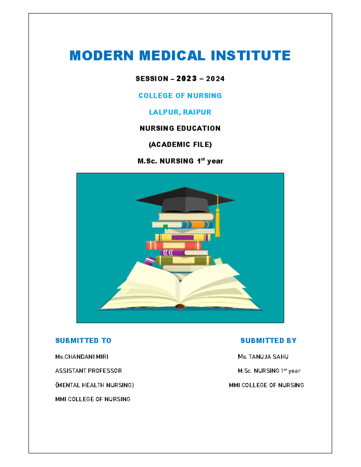 Front pase tanuja sahu - Msc. Nursing 1st year - MODERN MEDICAL ...
