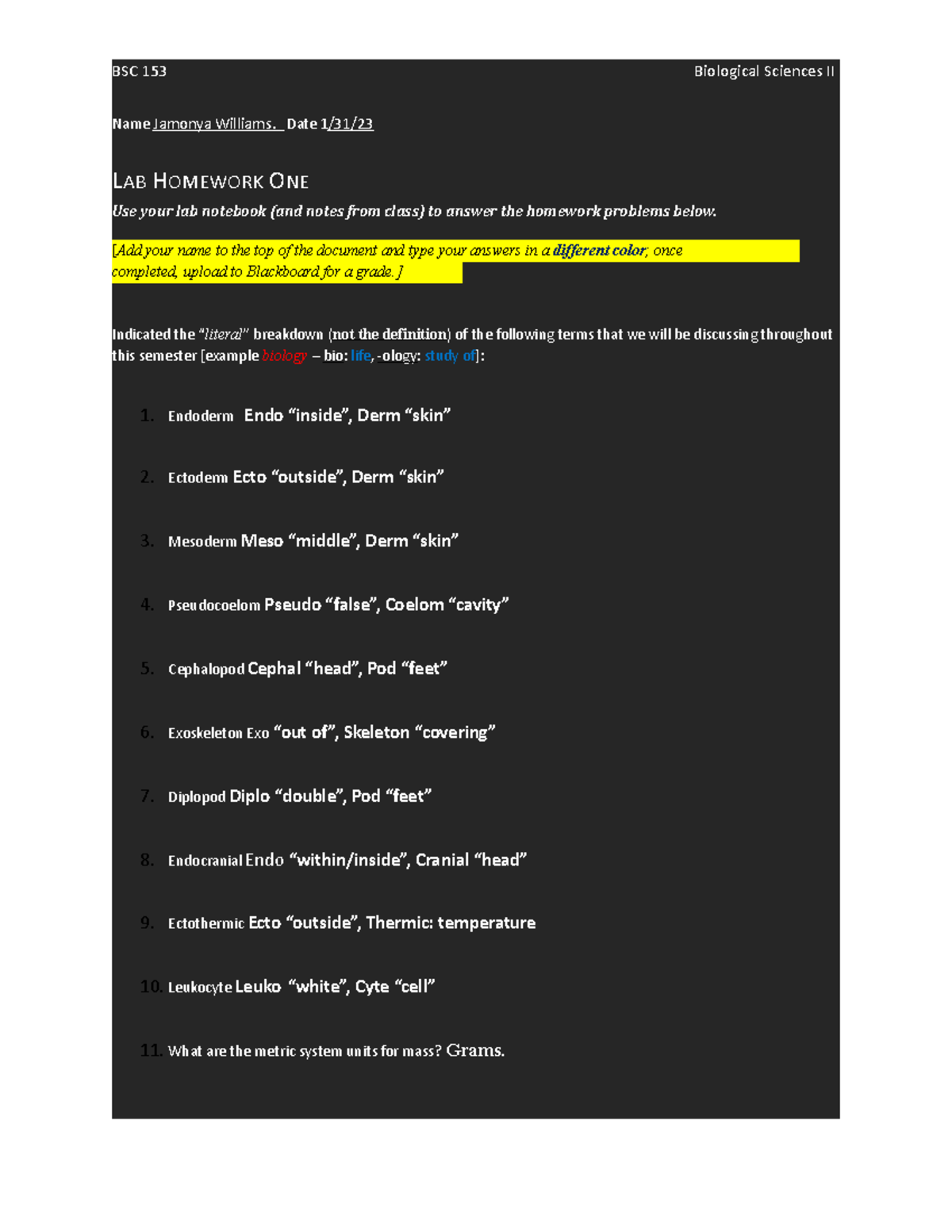 Lab One Homework - Name Jamonya Williams. Date 1/31/ LAB HOMEWORK ONE Use your lab notebook (and ...