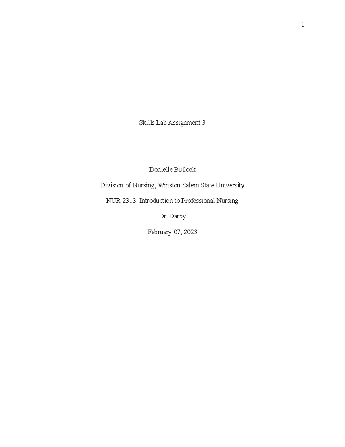 Skills Lab Assignment 3 Bullock D - Skills Lab Assignment 3 Donielle Bullock Division of Nursing ...