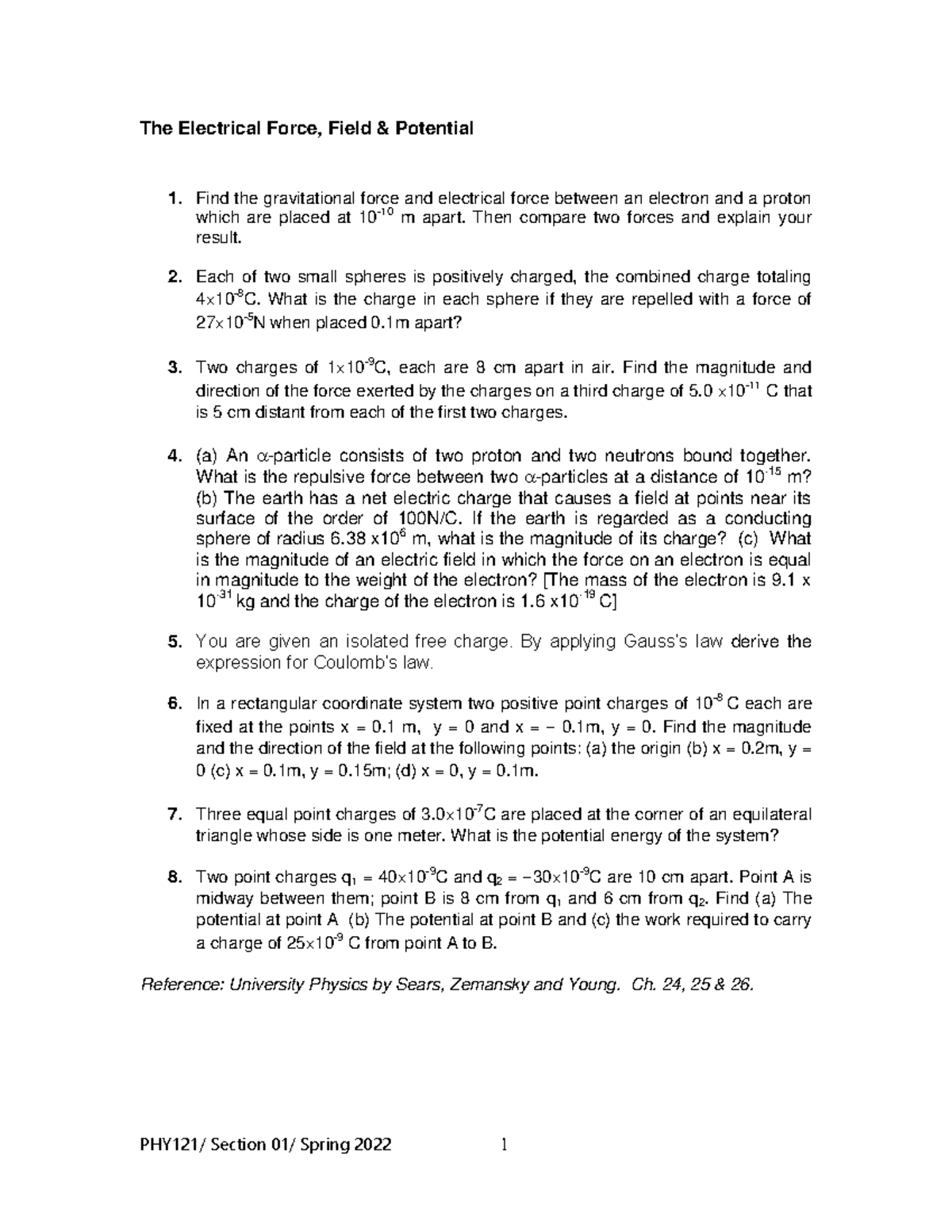 Numerical Prolems Chapter 1-4 - PHY121/ Section 01/ Spring 2022 1 The Electrical Force, Field ...