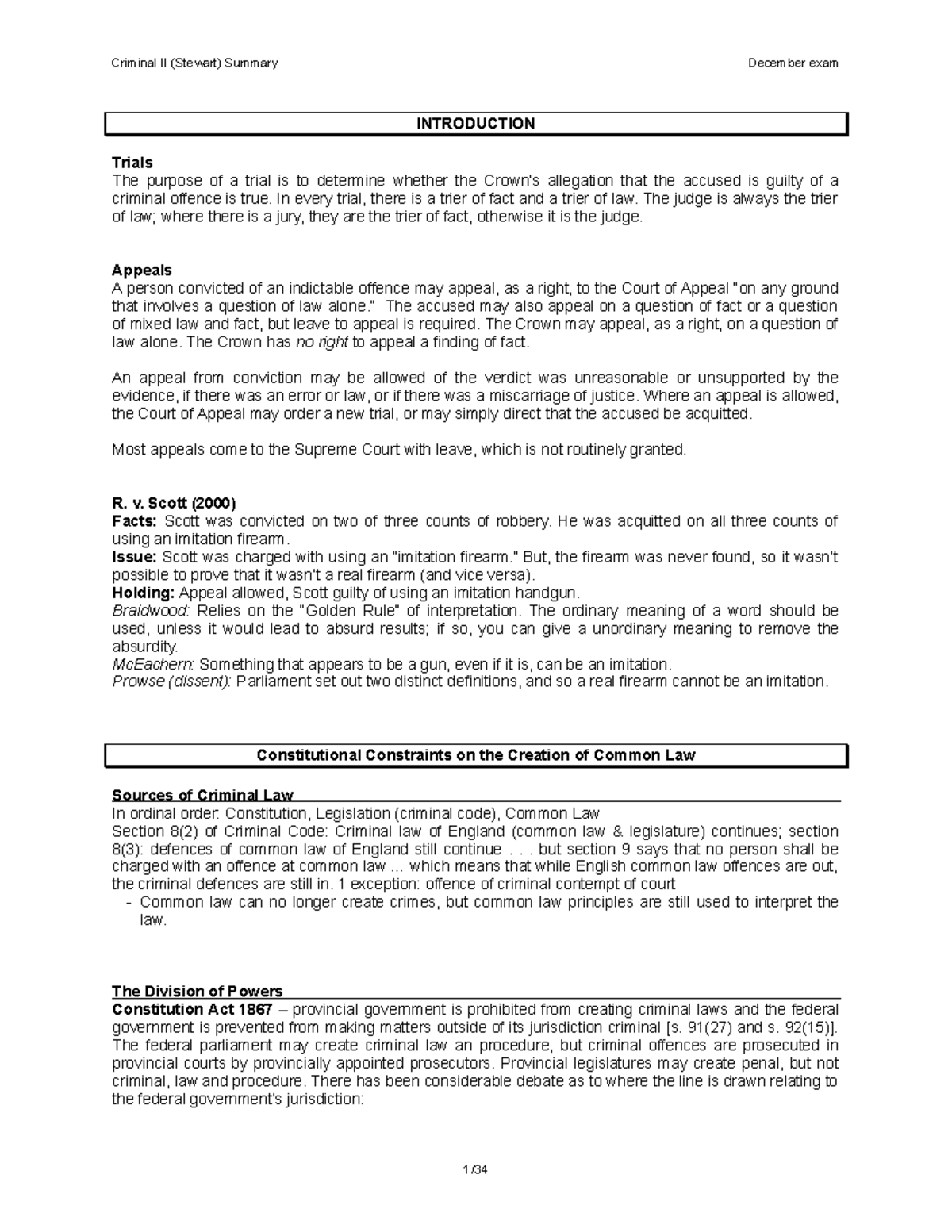 Criminal 1 - Outline - INTRODUCTION Trials The purpose of a trial is to ...