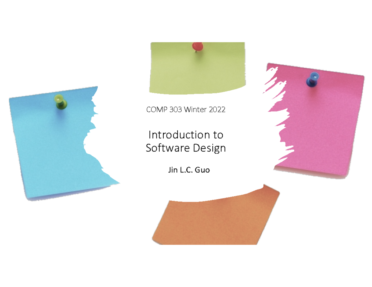 M0 intro lecture notes - COMP 303 Winter 2022 Introduction to Software ...