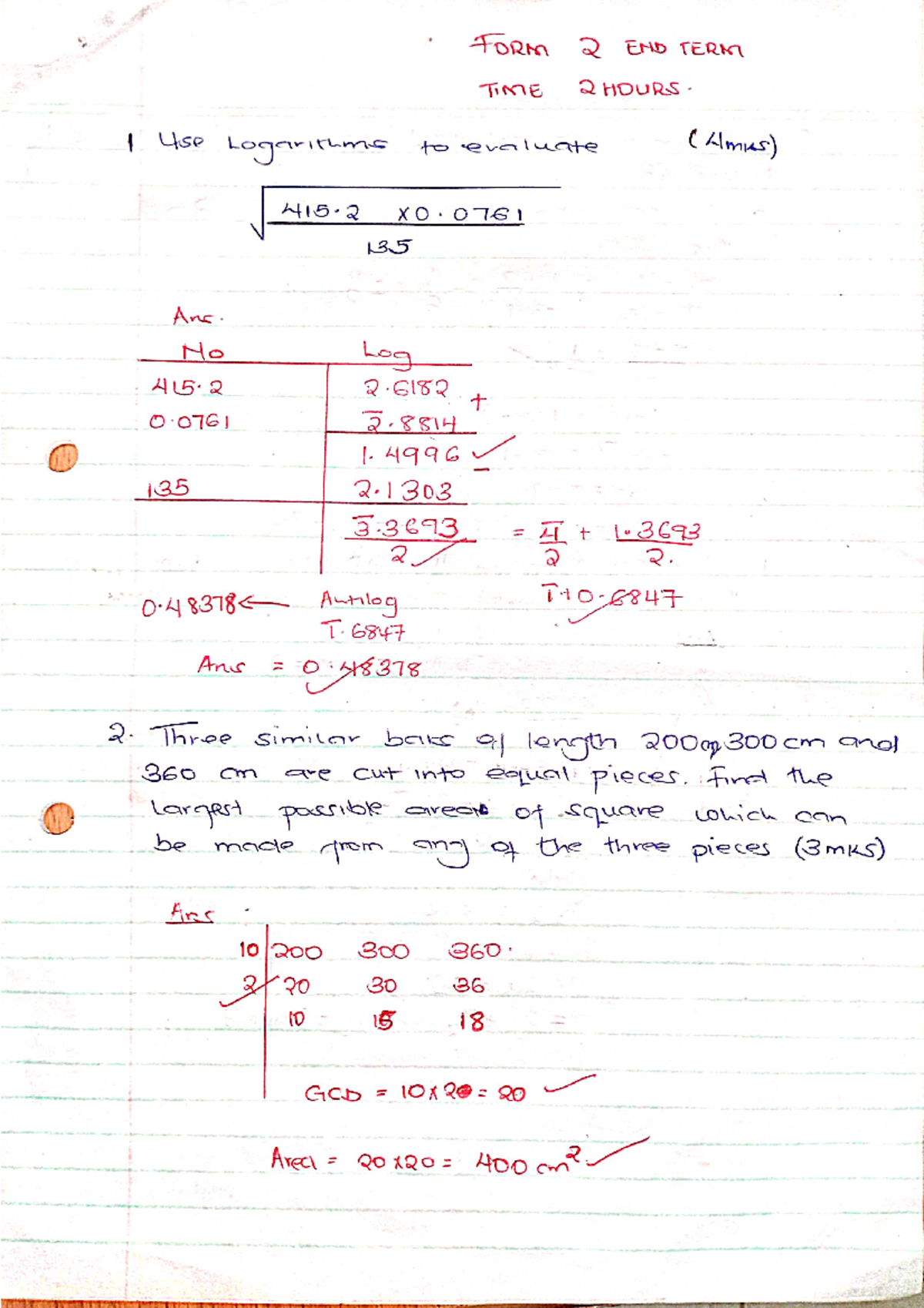 Maths-MS - class work - FORM 2 END TERM TIME 2 HOURS. 1 use Logarithms ...