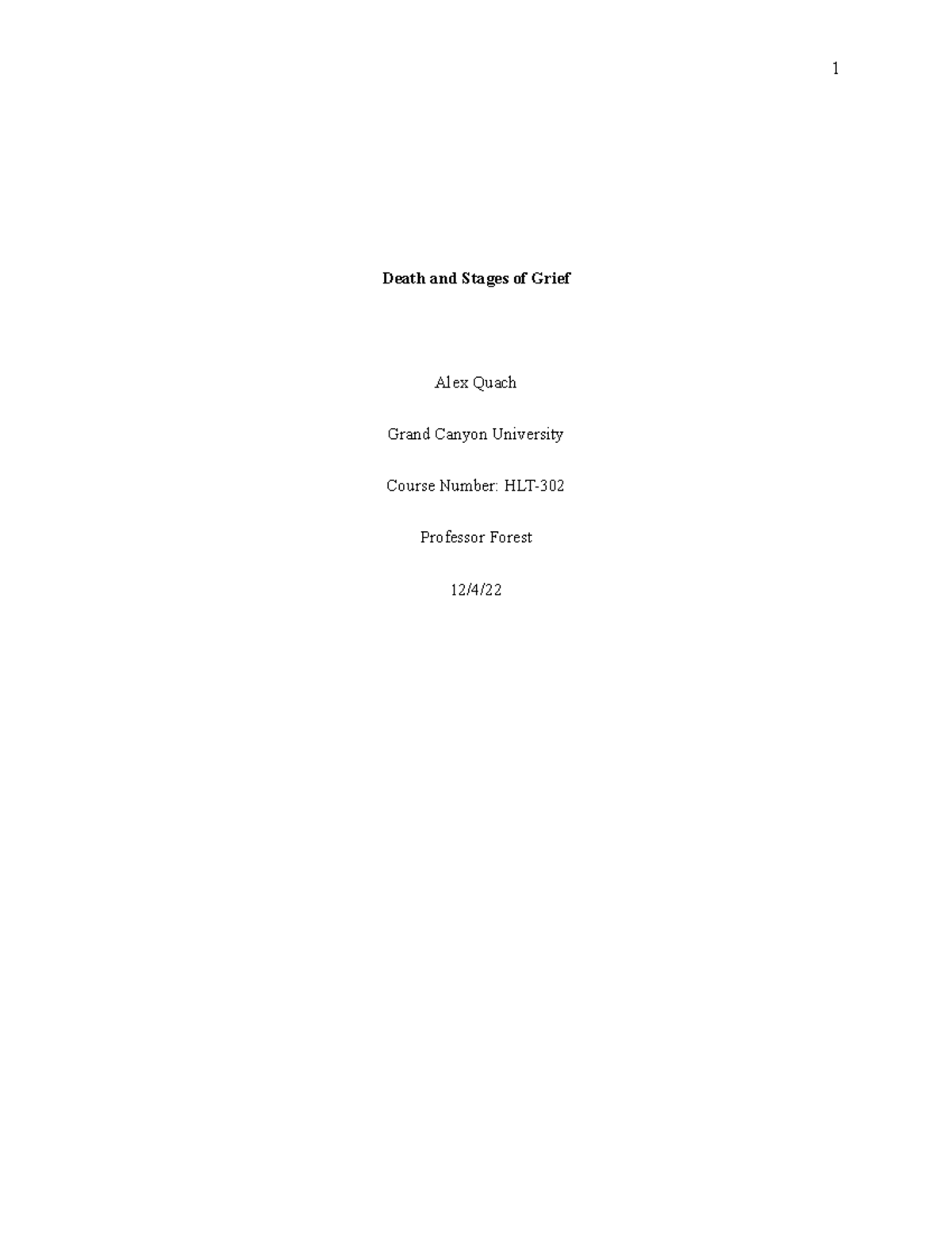 Death and Stages of Grief Essay - Death and Stages of Grief Alex Quach ...