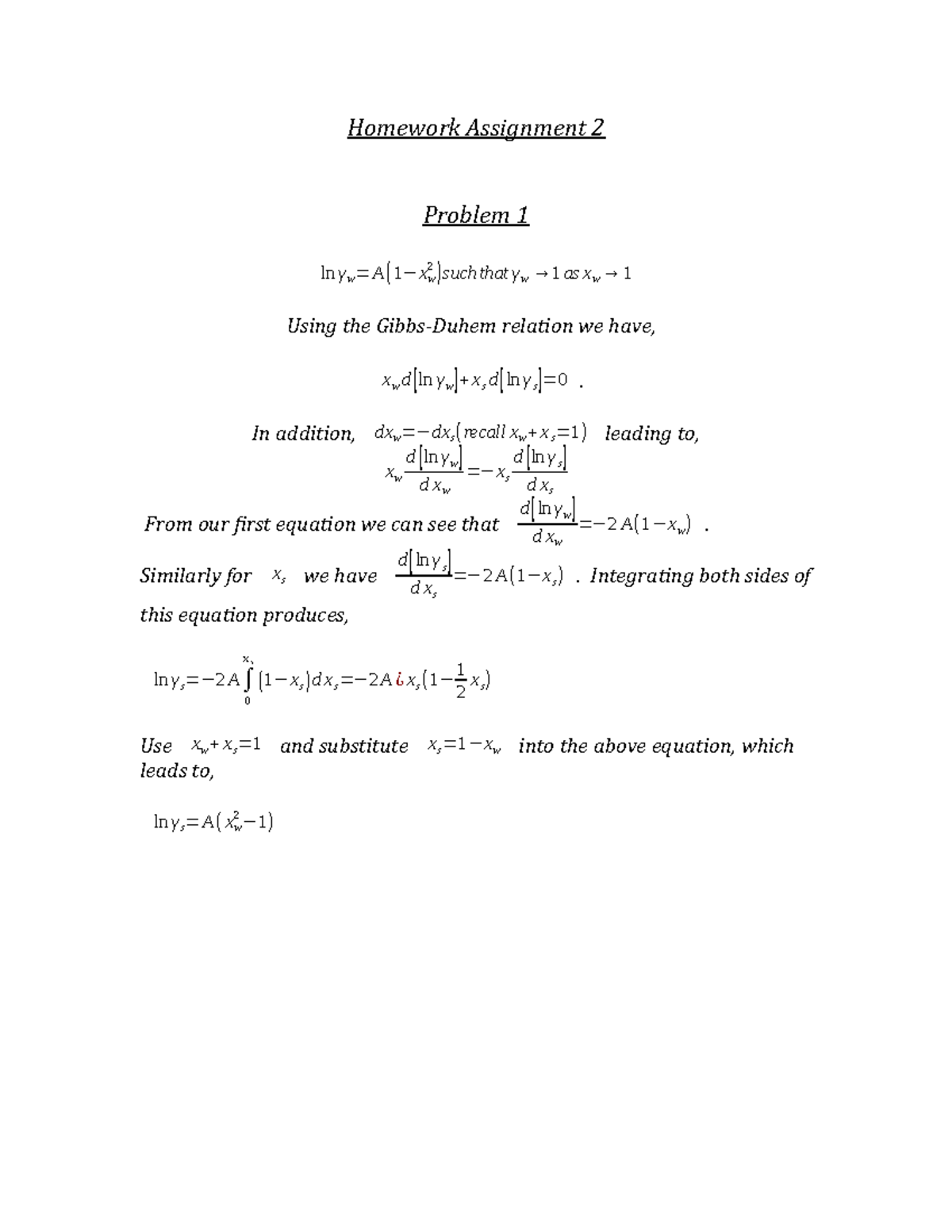 Homework 2 solution - Homework Assignment 2 Problem 1 ln γ w = A ( 1−x ...